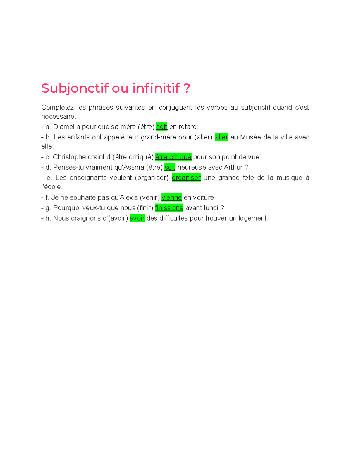 Devoir 13 - Subjonctif ou infinitif? Complétez les phrases suivantes en ...