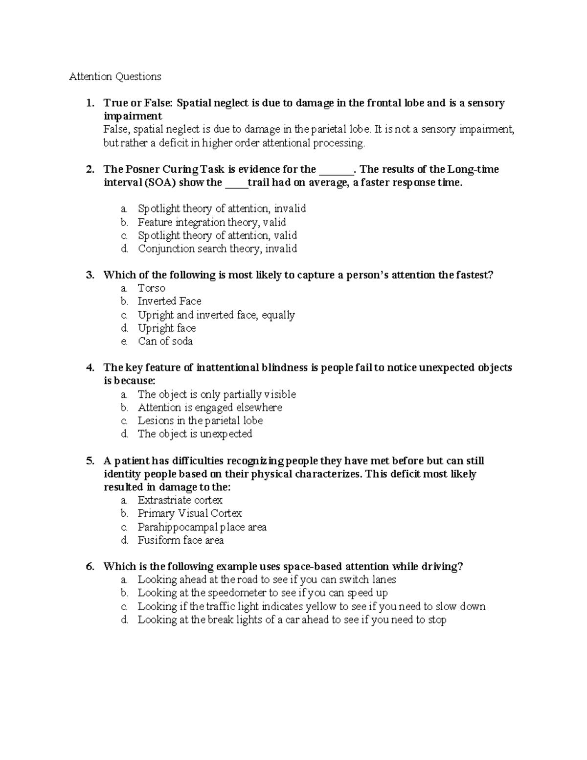 Attention Questions practice quiz 3 psyc 213 - Attention Questions 1. True or False: Spatial ...