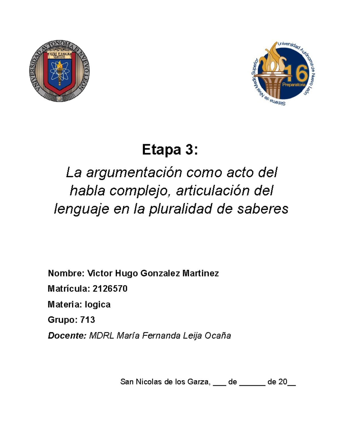 VHGM EV3 Logica - la tarea es de 10 - Etapa 3: La argumentación como ...