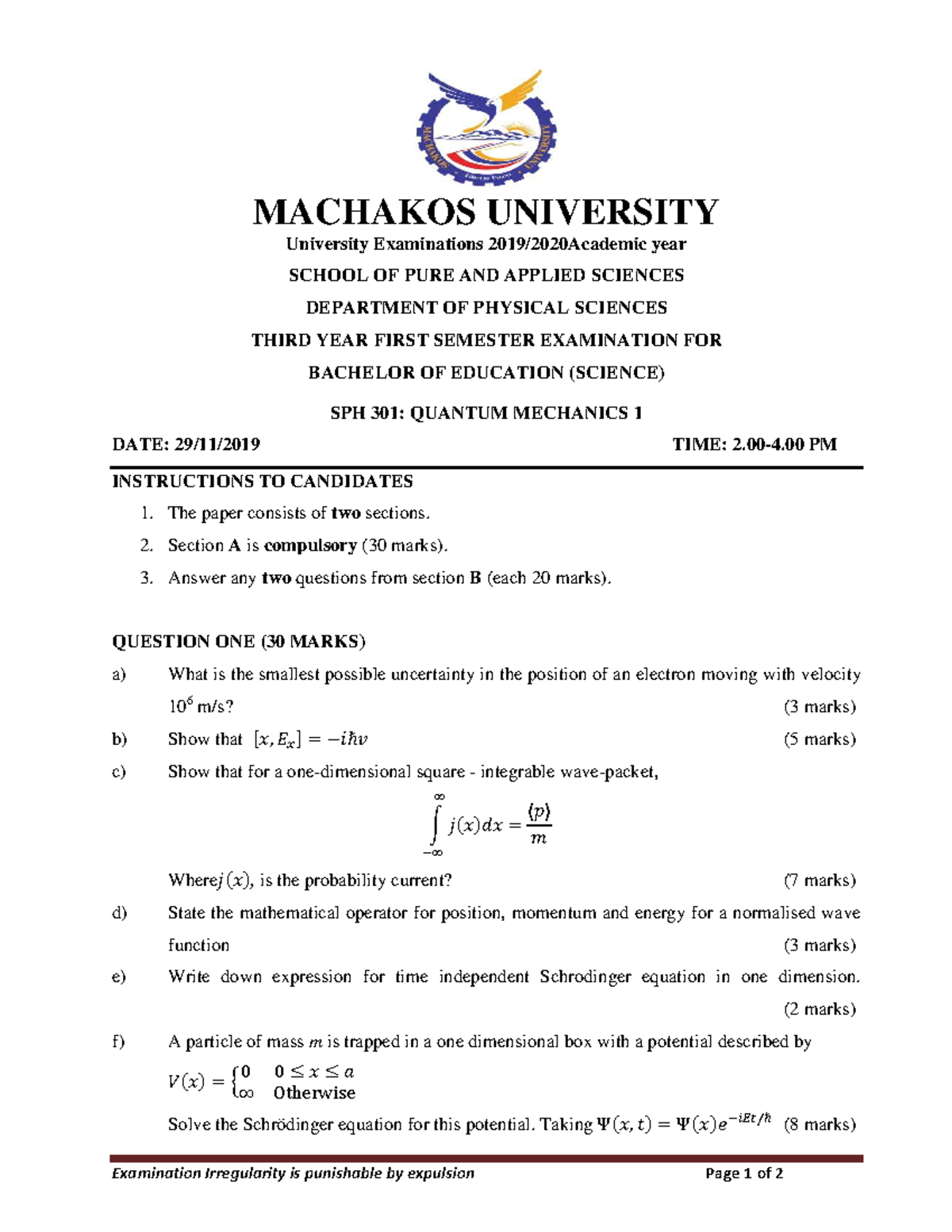 SPH 301 Quantum Mechanics 1 - Examination Irregularity is punishable by expulsion Page 1 of 2 ...