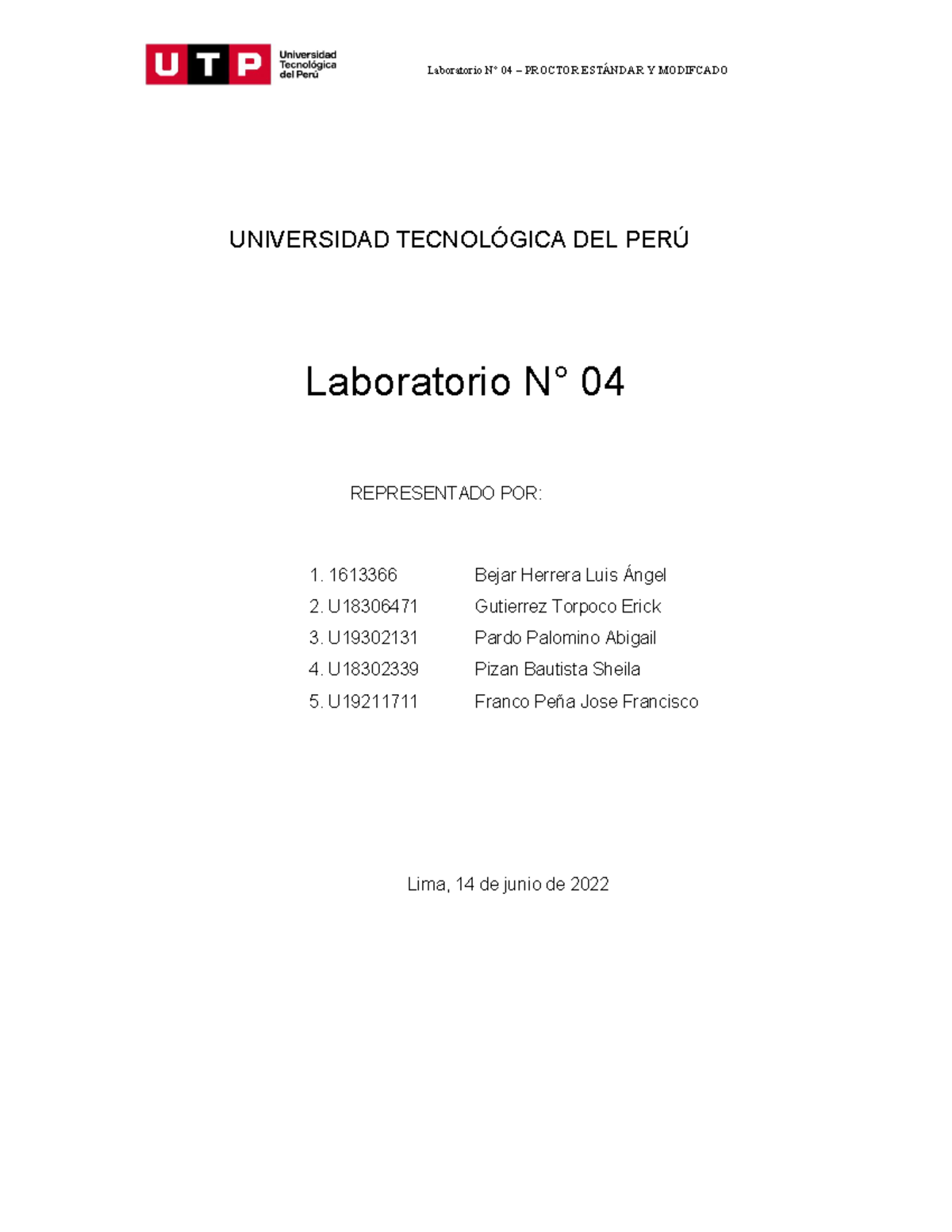 Laboratorio 04 Mec Suelos - UNIVERSIDAD TECNOLÓGICA DEL PERÚ Laboratorio N° 04 REPRESENTADO POR ...
