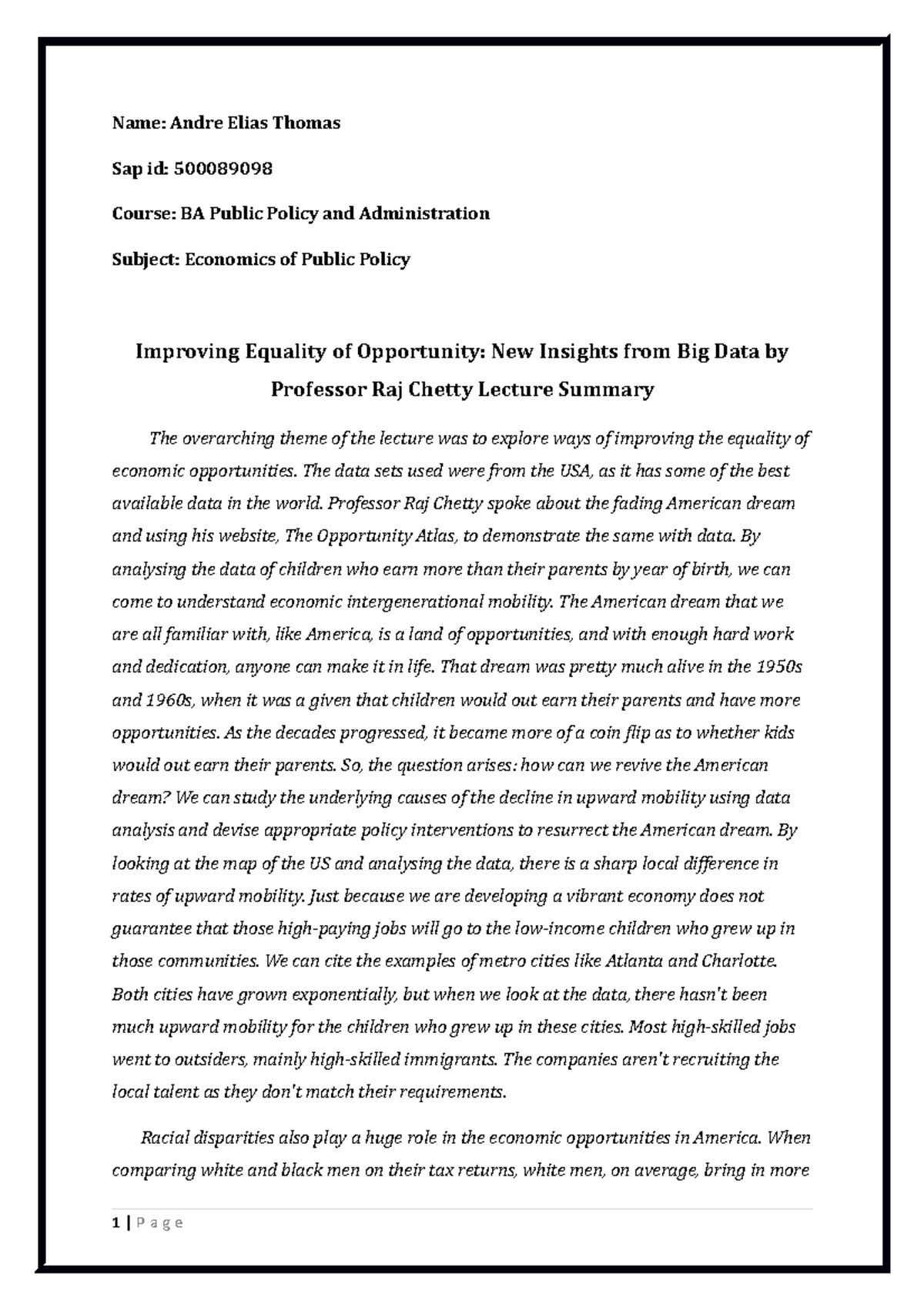 Raj Chetty Lecture Summary - The data sets used were from the USA, as ...