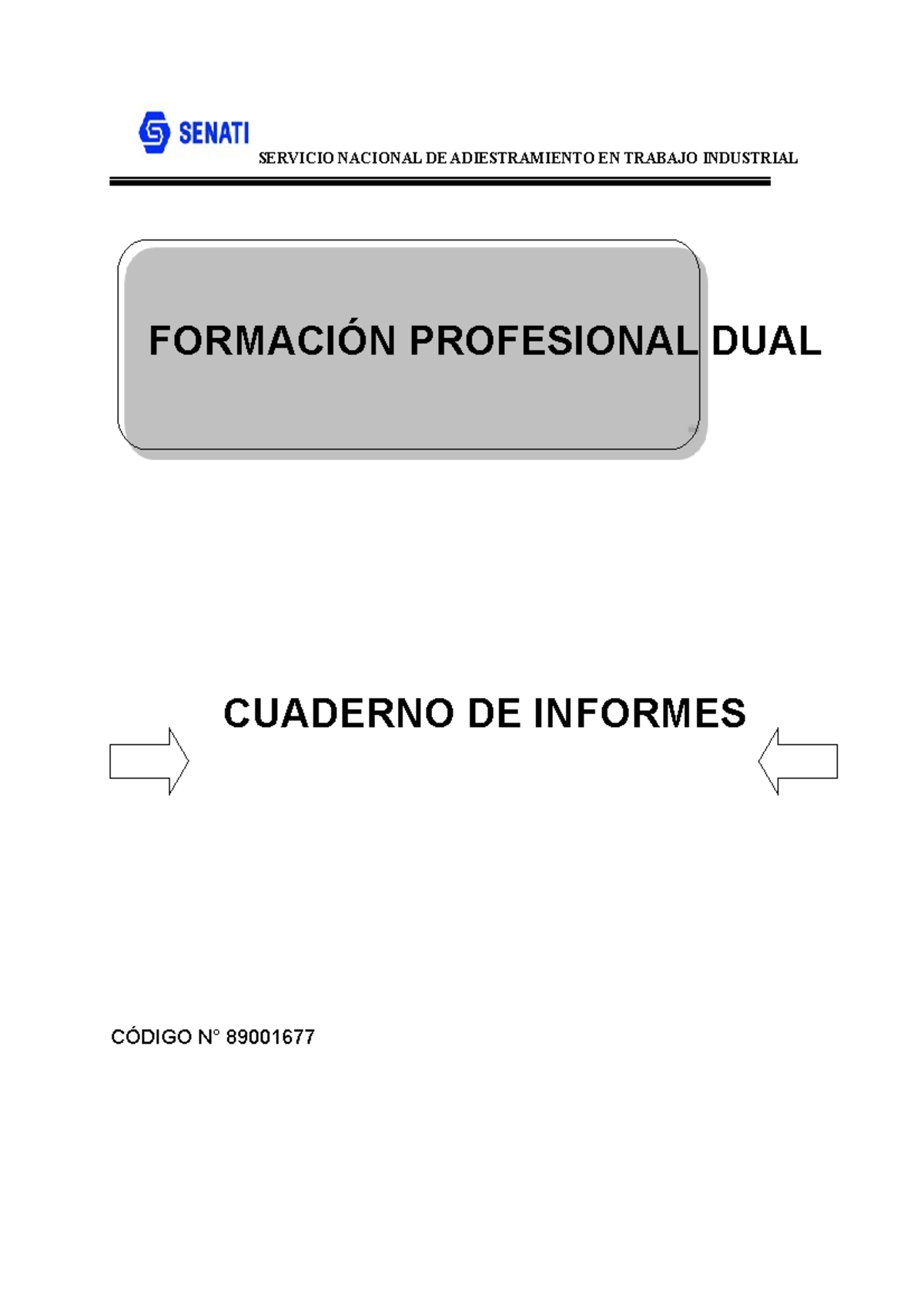 Inforne semana Aaaaaaal 3 - CUADERNO DE INFORMES CÓDIGO N° 89001677 ...