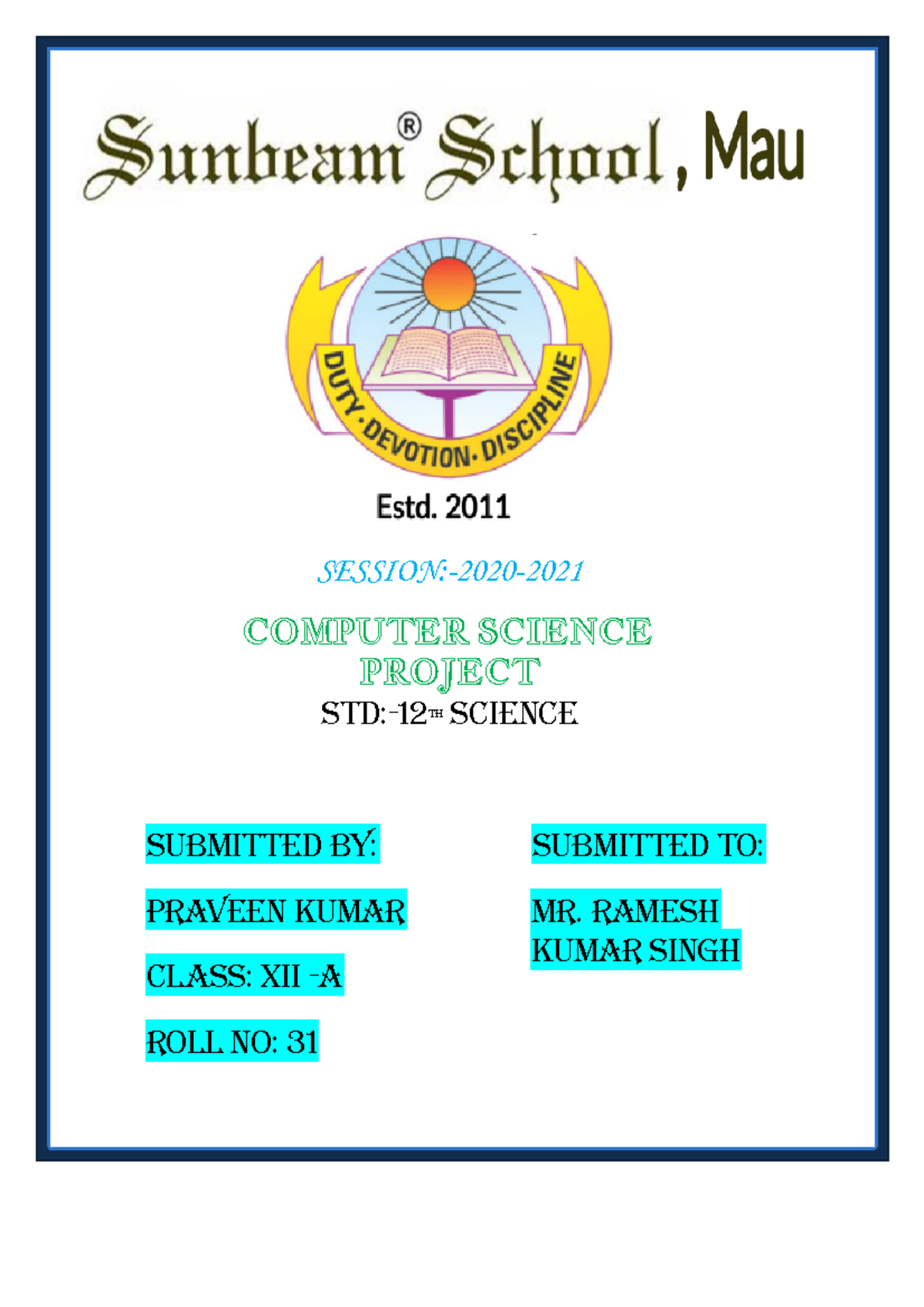 Project on School Management System - SESSION:-2020- COMPUTER SCIENCE ...