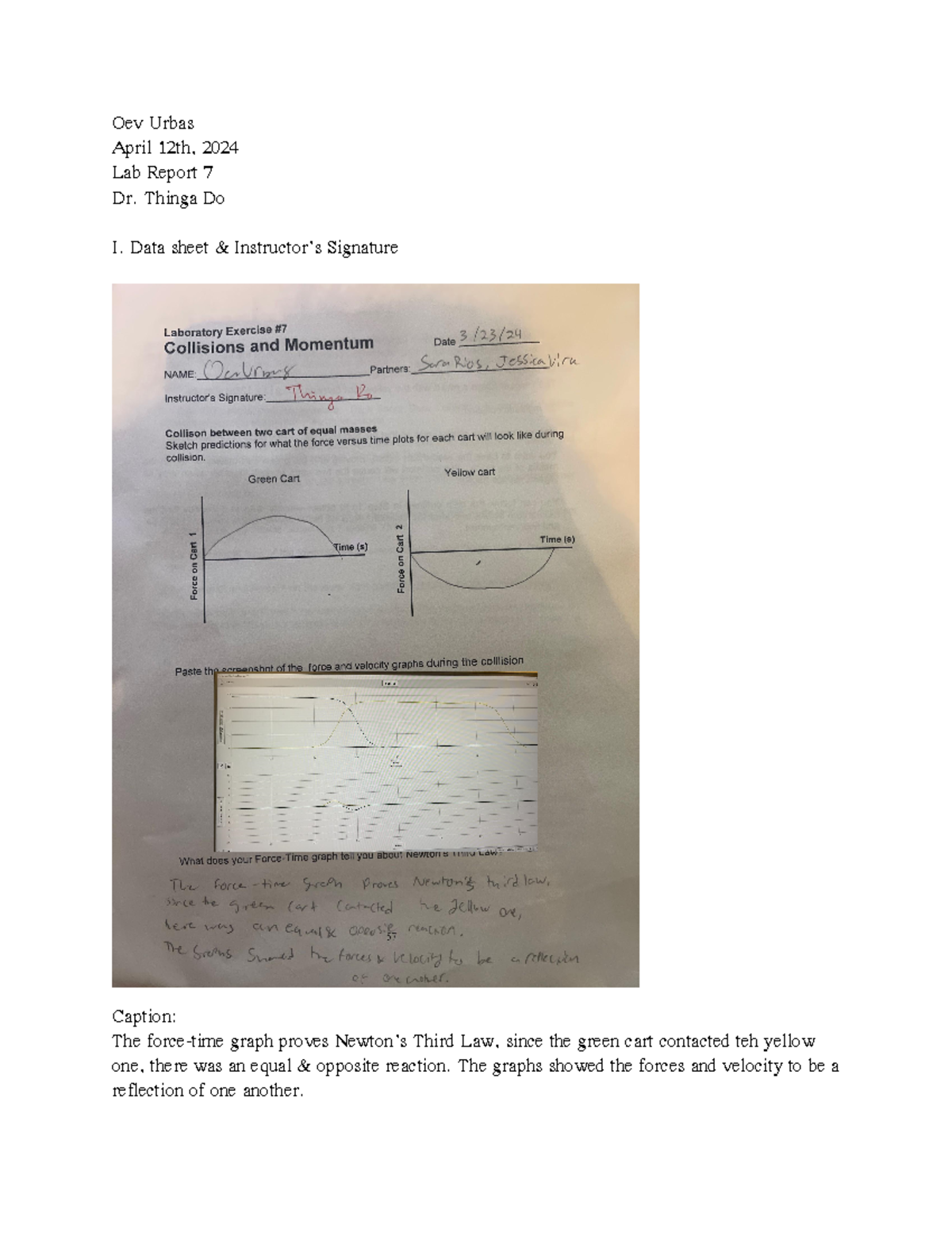 Lab Report 7 - Oev Urbas April 12th, 2024 Lab Report 7 Dr. Thinga Do I. Data sheet & - Studocu