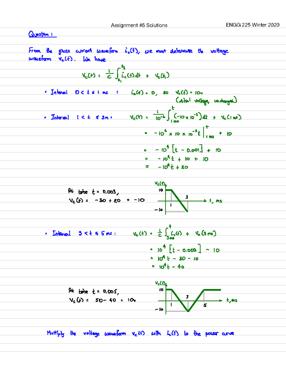 Assignment 6 solns - Assignment #6 Solutions ENGG 225 Winter 2020 Quest From the given current ...