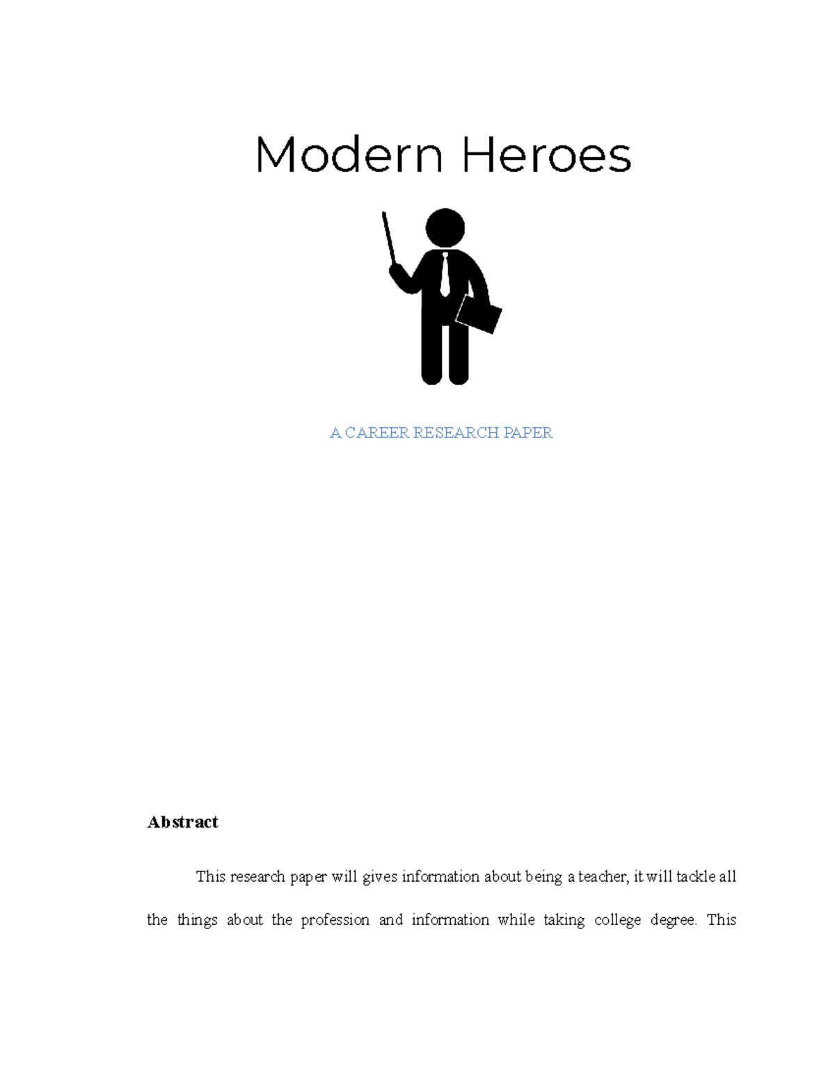 Modern Heroes and How to become one. - Modern Heroes A CAREER RESEARCH ...