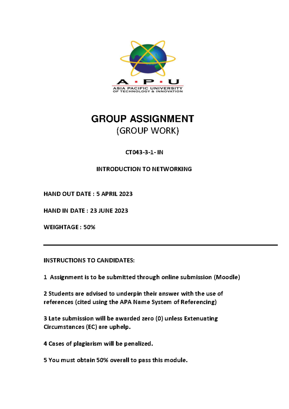 IN Group Assignment - GROUP ASSIGNMENT (GROUP WORK) CT043- 3 - 1 - IN INTRODUCTION TO NETWORKING ...