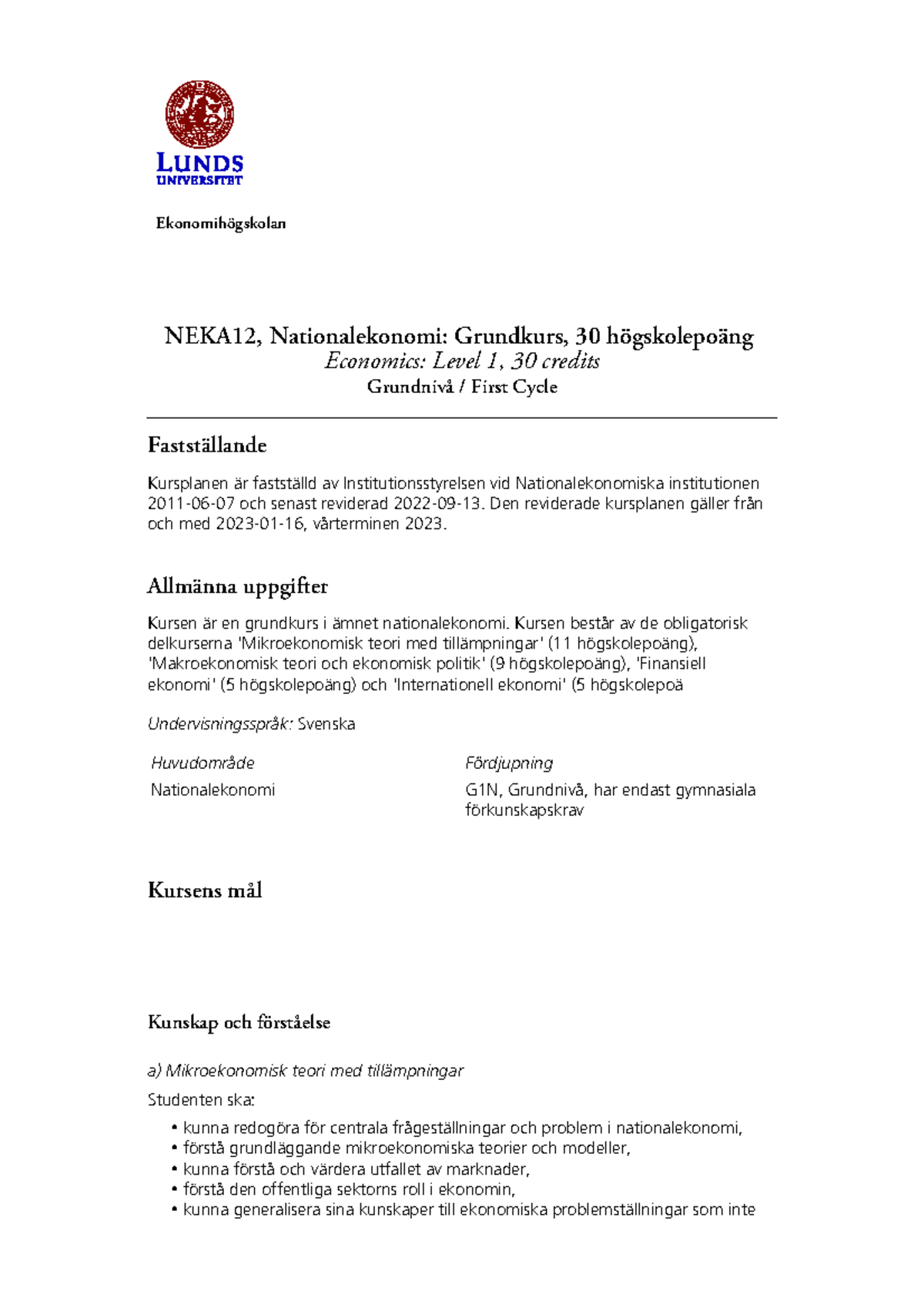 NEKA12 makro kursplan - Lunds universitet Ekonomihögskolan NEKA12, Nationalekonomi: Grundkurs ...