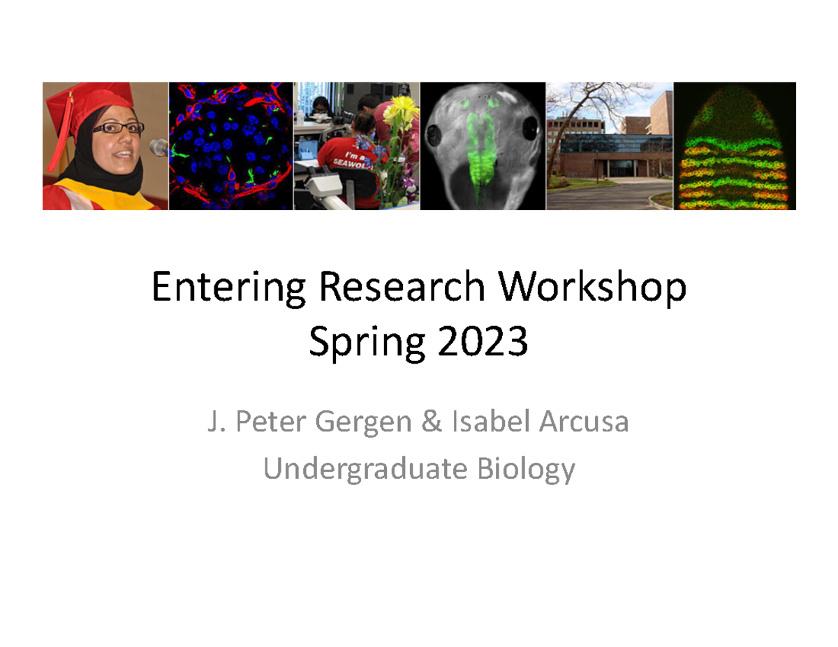 ER Workshop Session I Spring 2023 - Entering Research Workshop Spring ...