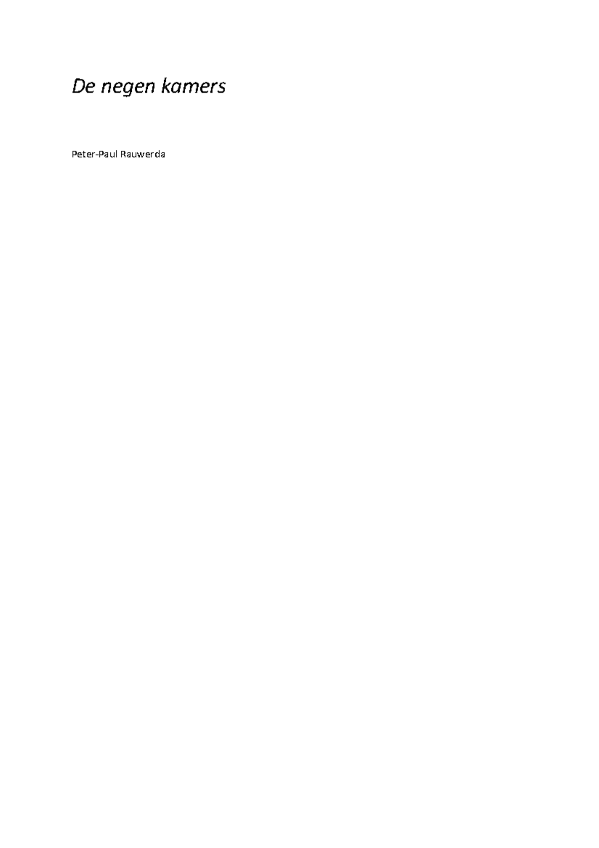 De negen kamers - leuk - De negen kamers Peter-Paul Rauwerda ...