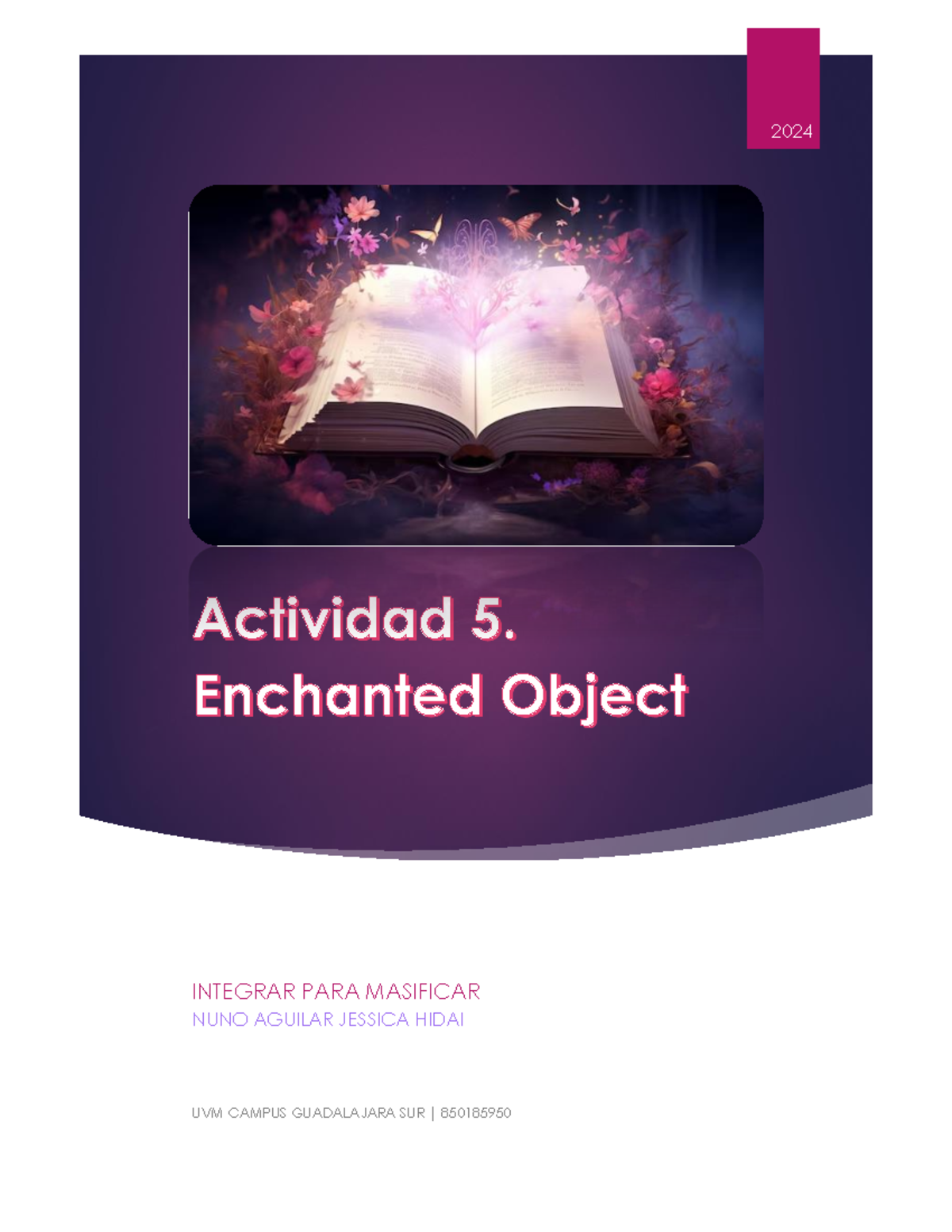 Nuño Aguilar Jessica Hidai Integrar Para Masificar Actividad 5 Unidad 2 Enchanted Object ...