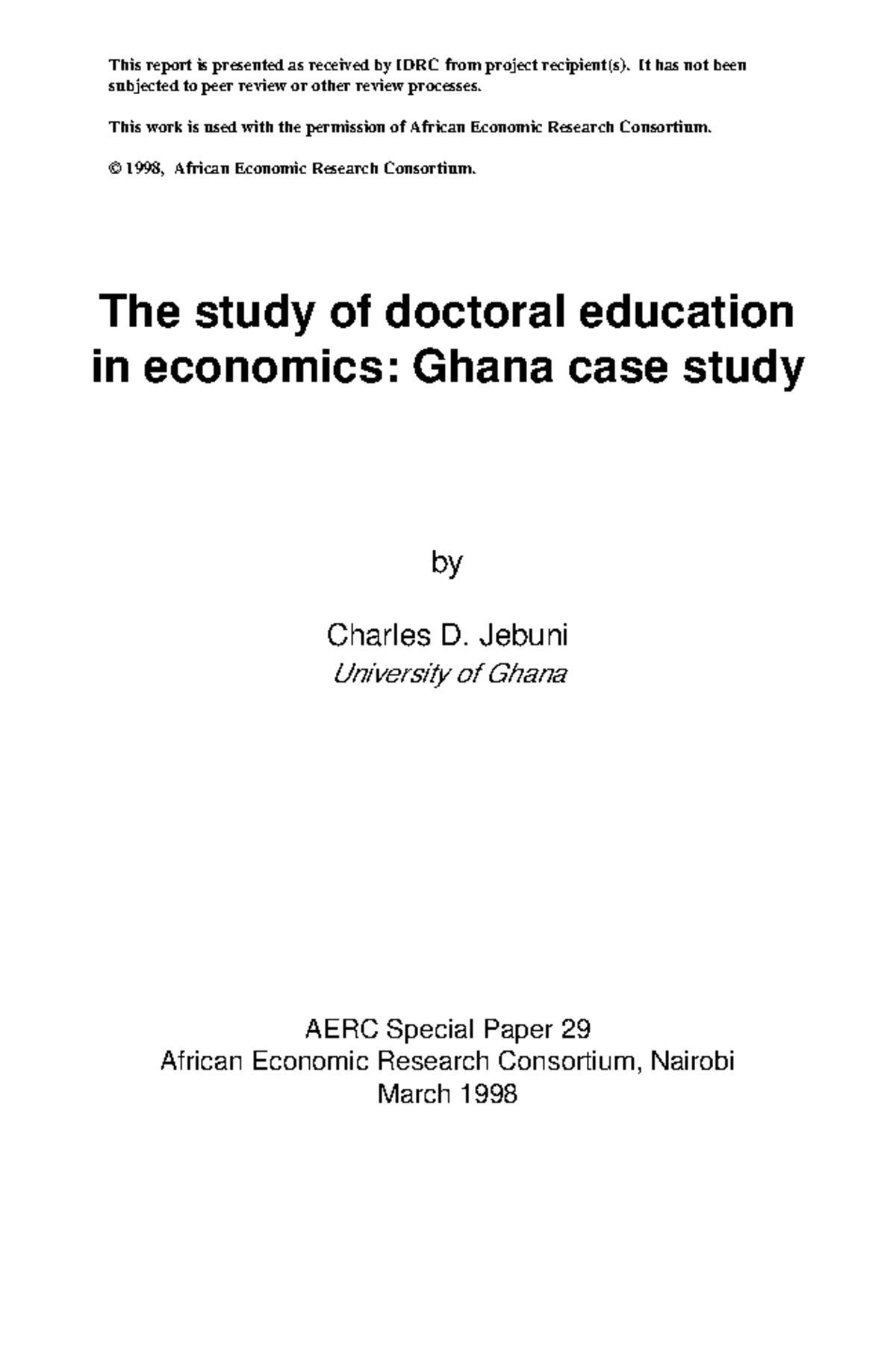 113305 - The study of doctoral education in economics: Ghana case study by Charles D. Jebuni ...