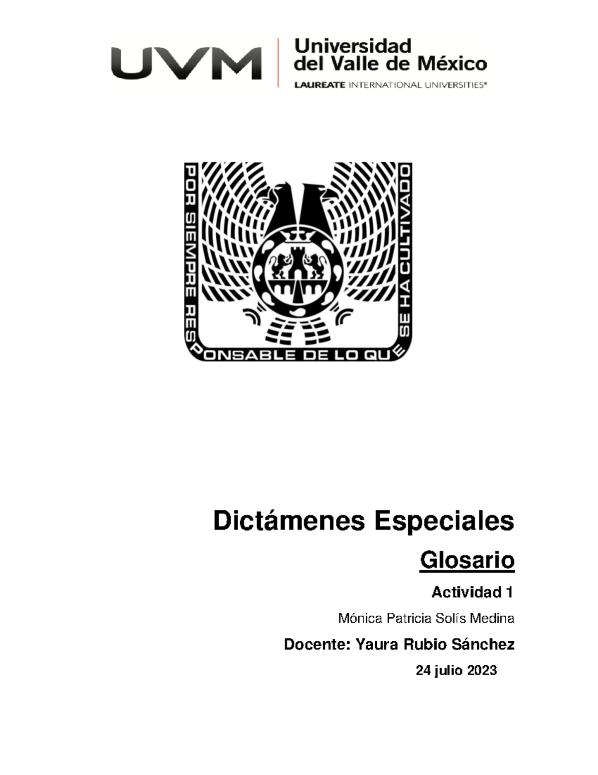 A1 MPSM - Actividad 1 - Dictámenes Especiales Glosario Actividad 1 ...