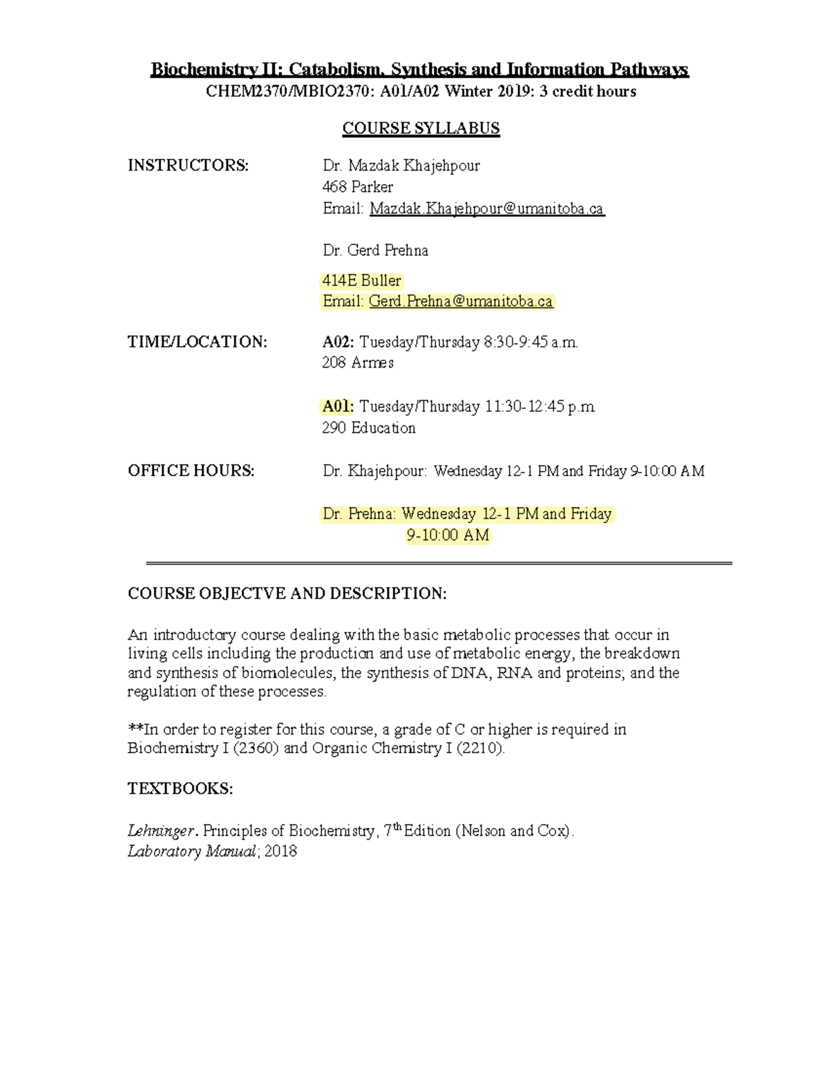 Courseoutline 2019 - Biochemistry II: Catabolism, Synthesis and ...
