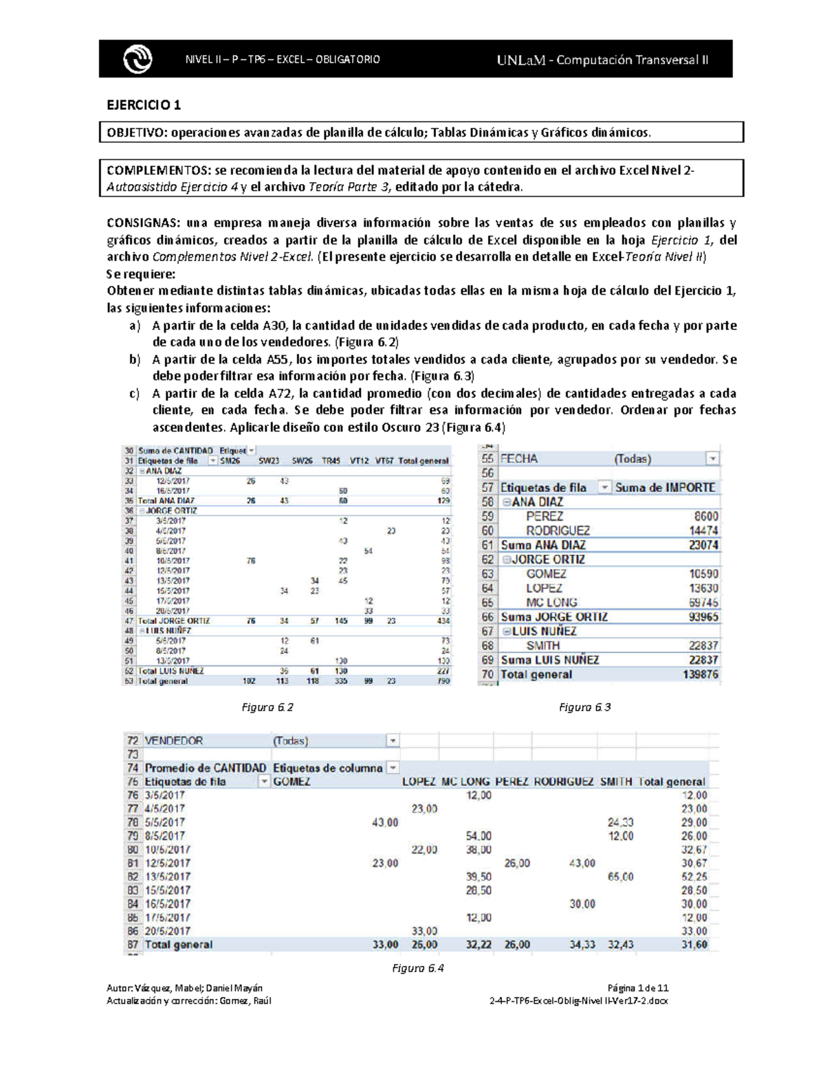 2-4-P-TP6-Excel-Oblig-Nivel II-Ver17-2 - Autor: Vázquez, Mabel; Daniel Mayán Página 1 de 11 ...