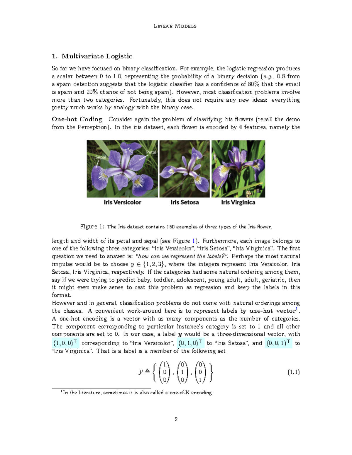ECE4179 Softmax Classifier - 1. Multivariate Logistic So far we have ...