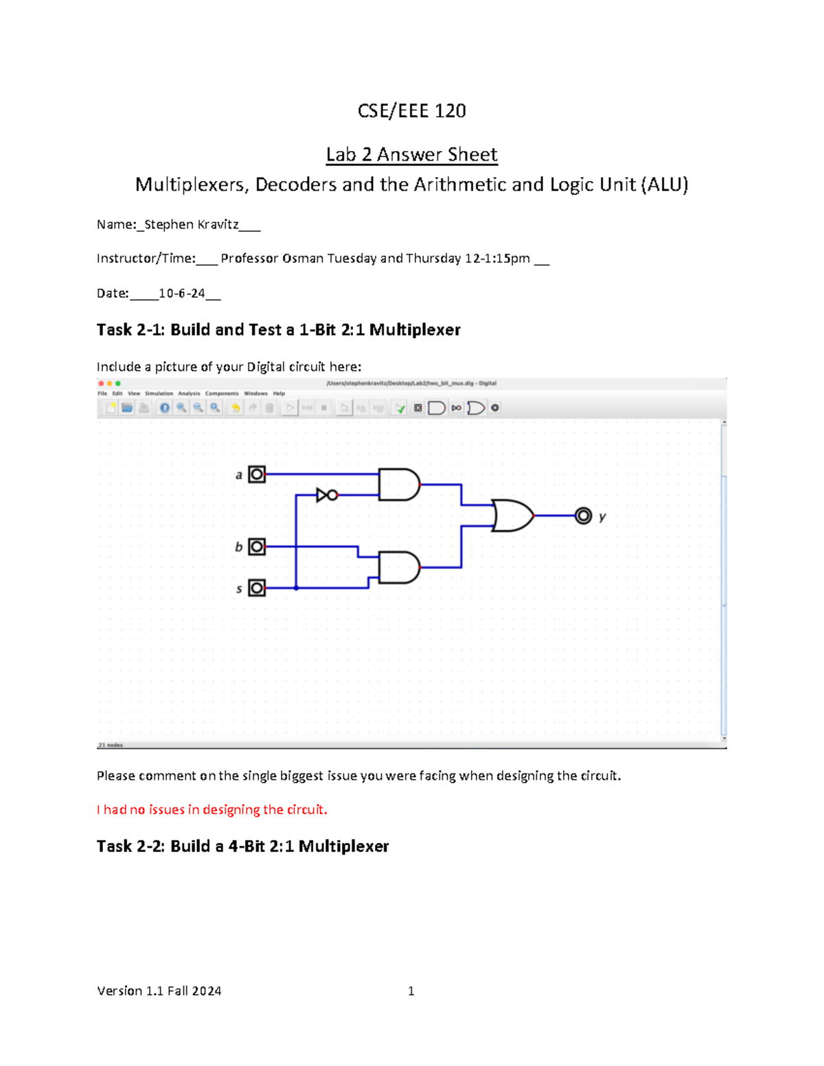 Lab2 - Lab 2 Answers - CSE/EEE 120 Lab 2 Answer Sheet Multiplexers, Decoders and the Arithmetic ...