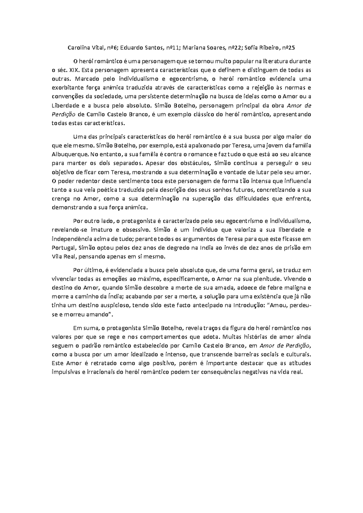 Simão Botelho como herói romantico - Carolina Vital, nº6; Eduardo ...