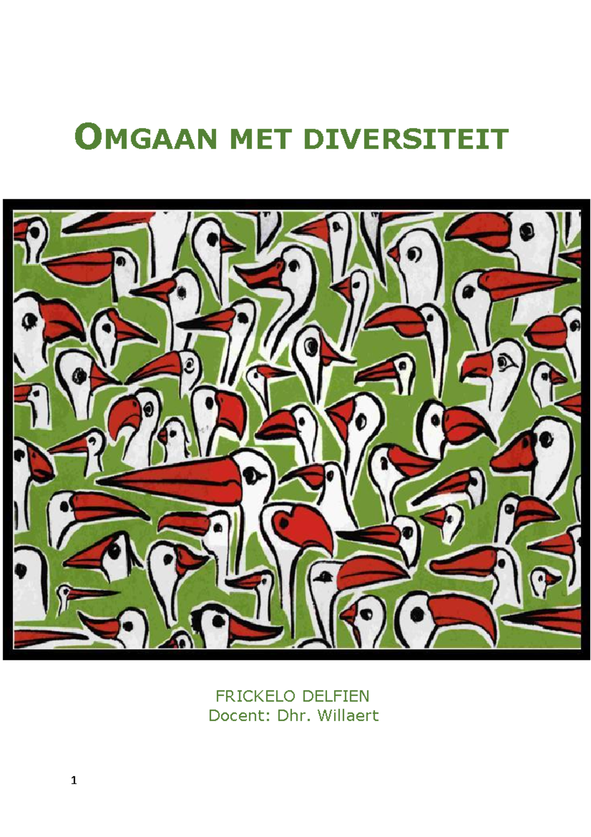 Omgaan met diversiteit. - OMGAAN MET DIVERSITEIT FRICKELO DELFIEN ...