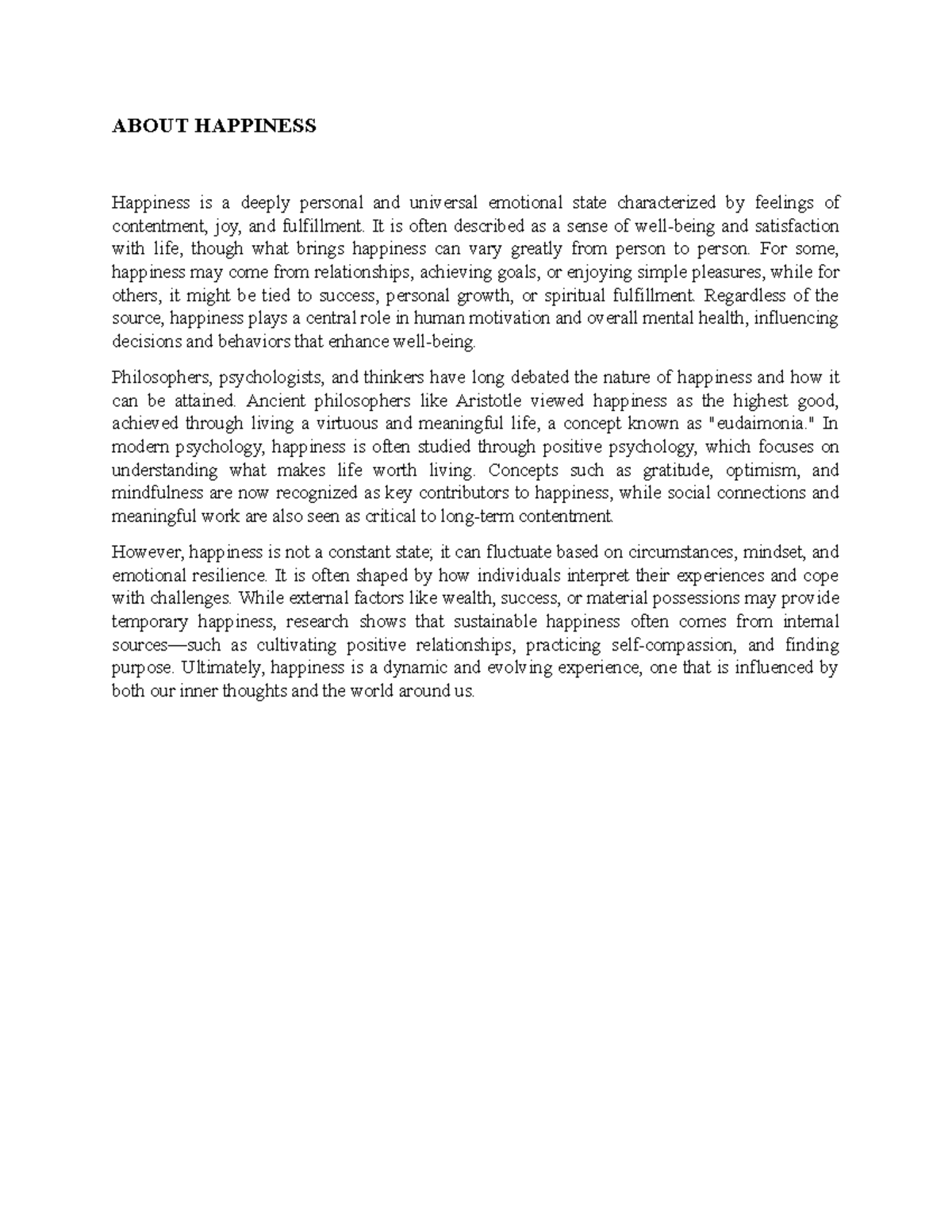 About Happiness - ABOUT HAPPINESS Happiness is a deeply personal and ...