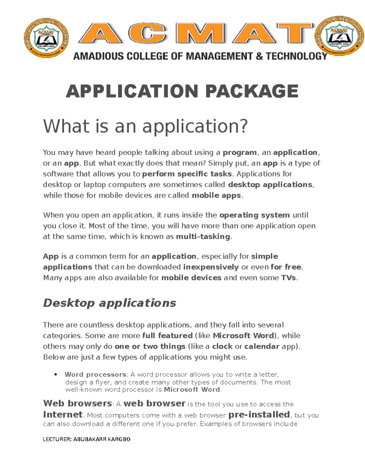 Application package - APPLICATION PACKAGE What is an application? You ...