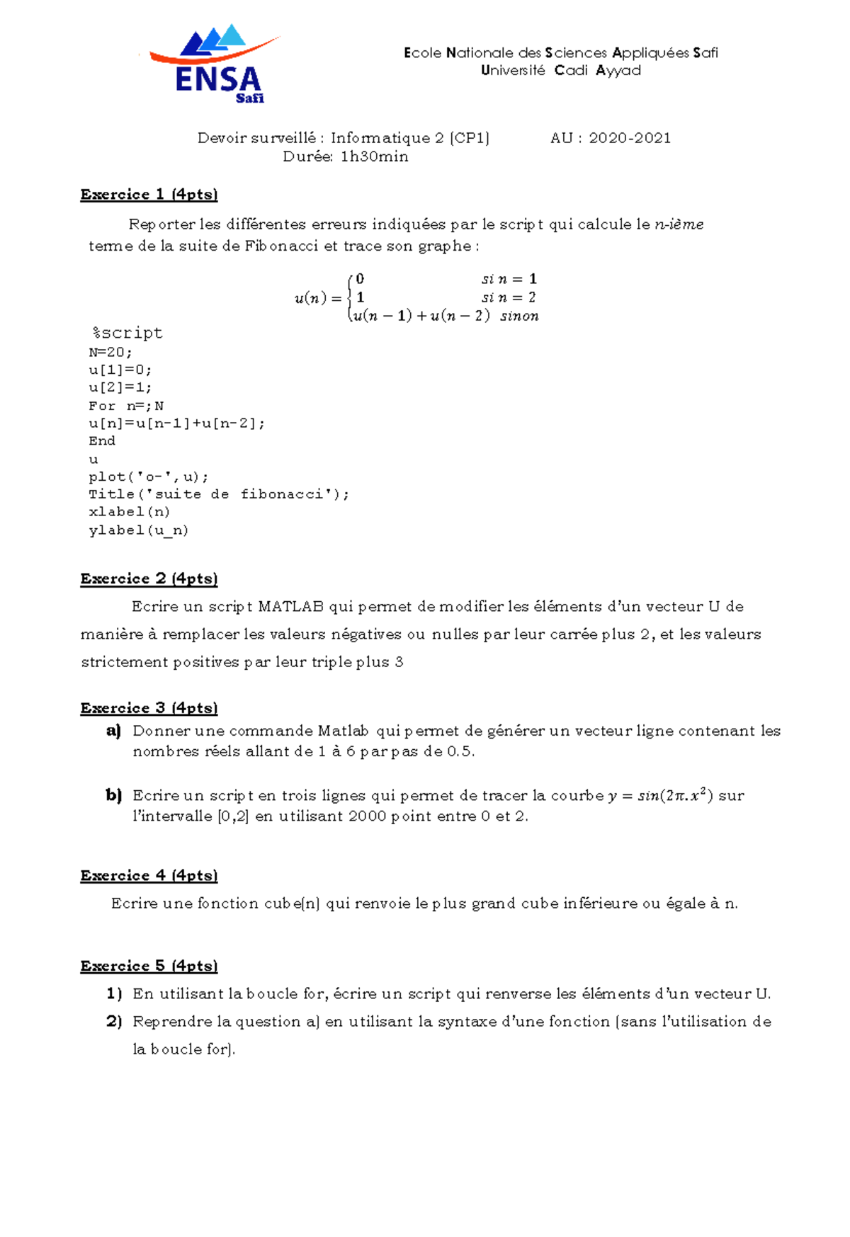 Examen Matlab 2020 2021 - Ecole Nationale des Sciences Appliquées Safi Université Cadi Ayyad ...