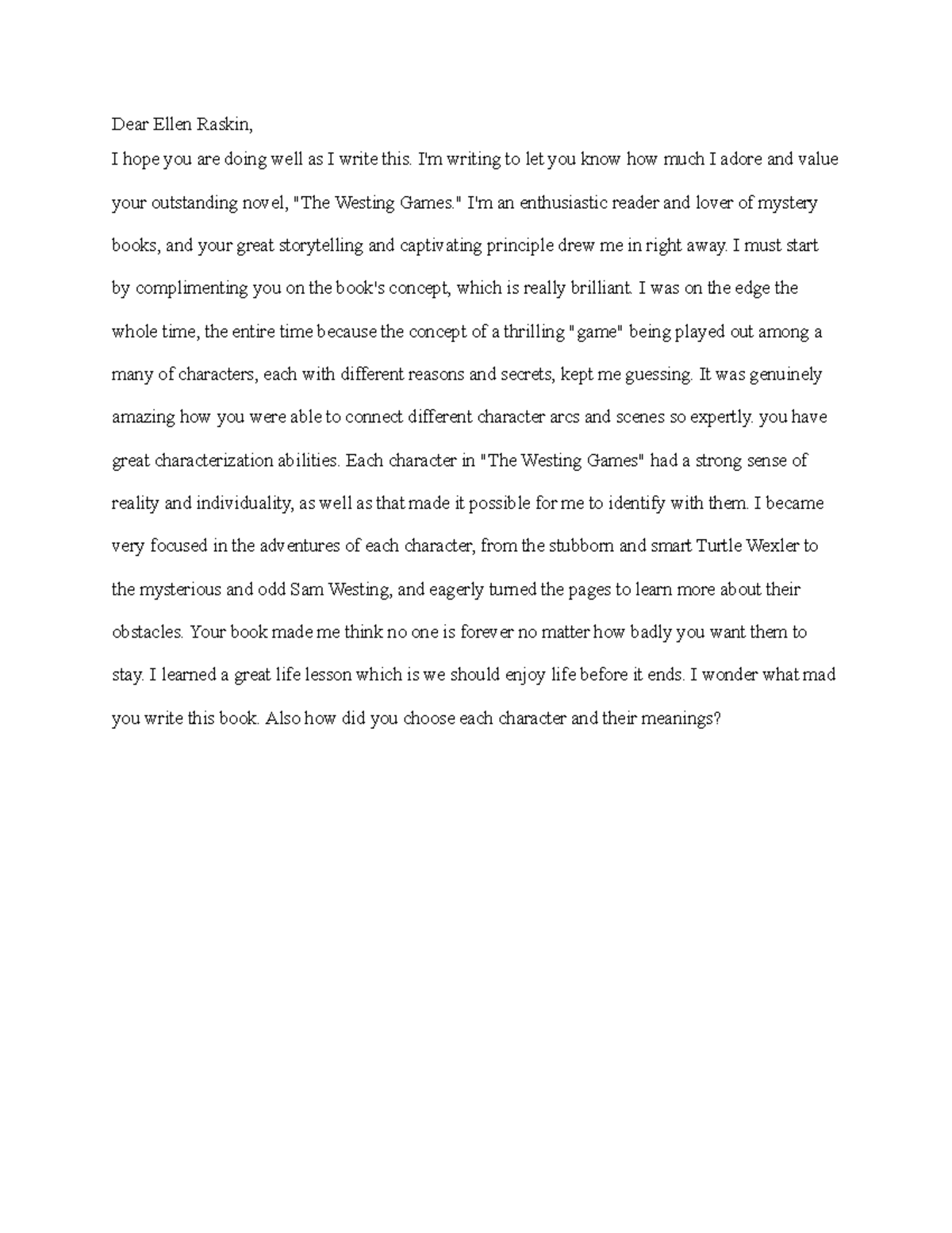 Johanna letter to Author - Dear Ellen Raskin, I hope you are doing well ...