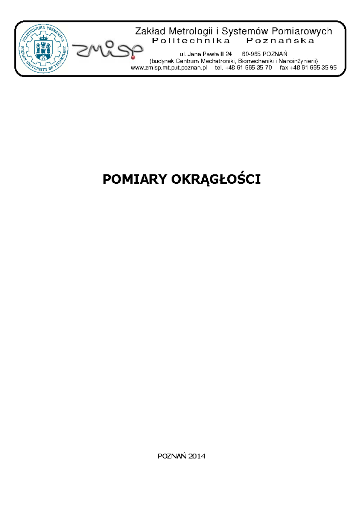 Ćw 6 Instrukcja Sprawozdanie - POMIARY OKRĄGŁOŚCI POZNAŃ 2014 Zakład ...