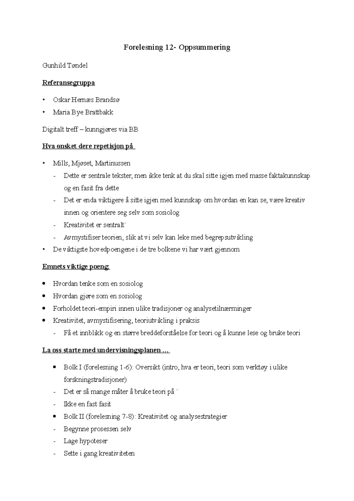 Forelesning 12- Oppsummering før eksamen - SOS2000 - NTNU - Studocu