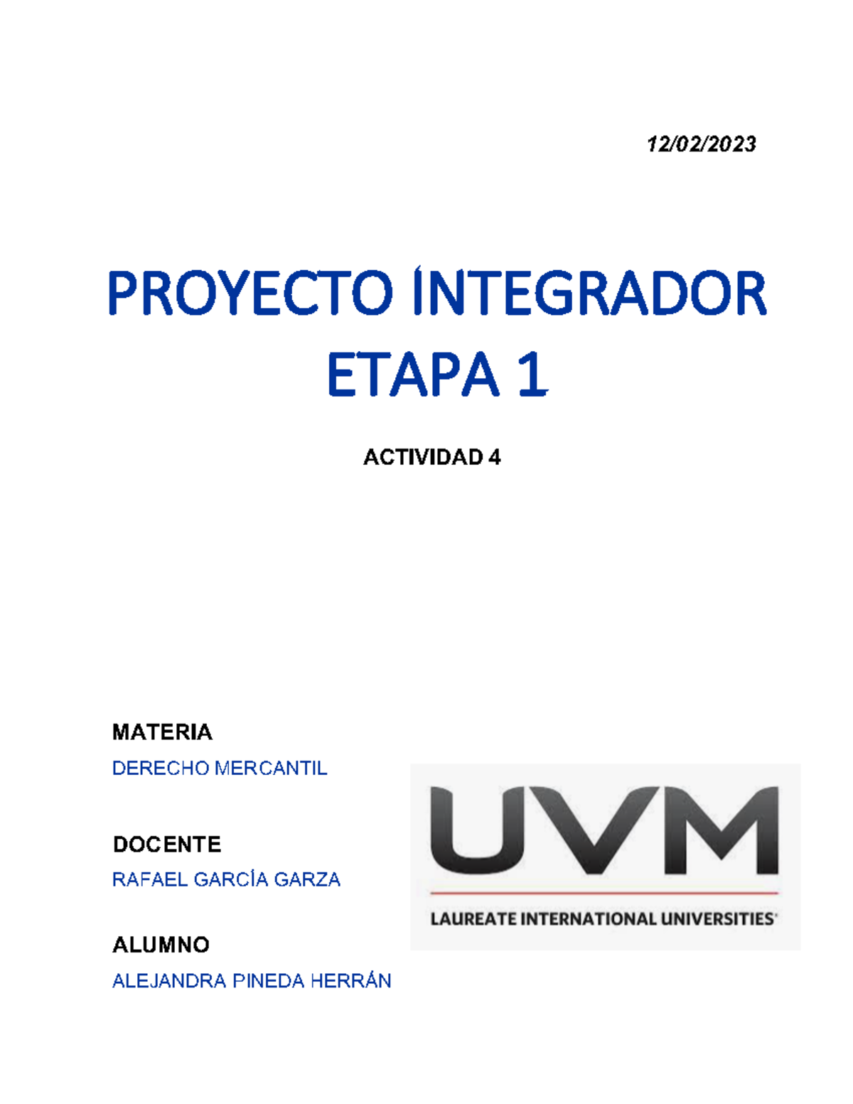 A#4 APH DM - DERECHO MERCANTIL ACTIVIDAD 4 - PROYECTO INTEGRADOR ETAPA 1 ACTIVIDAD 4 MATERIA ...