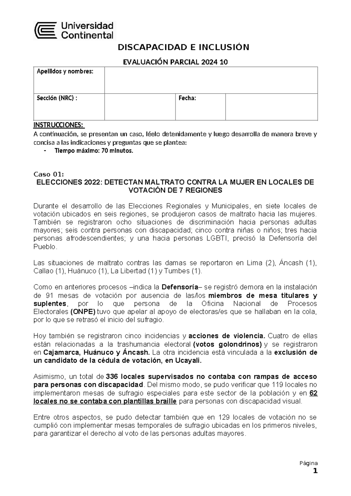 De I Evaluación Parcial 2024 - 10 - EVALUACIÓN PARCIAL 2024 10 Apellidos y nombres: Sección (NRC ...