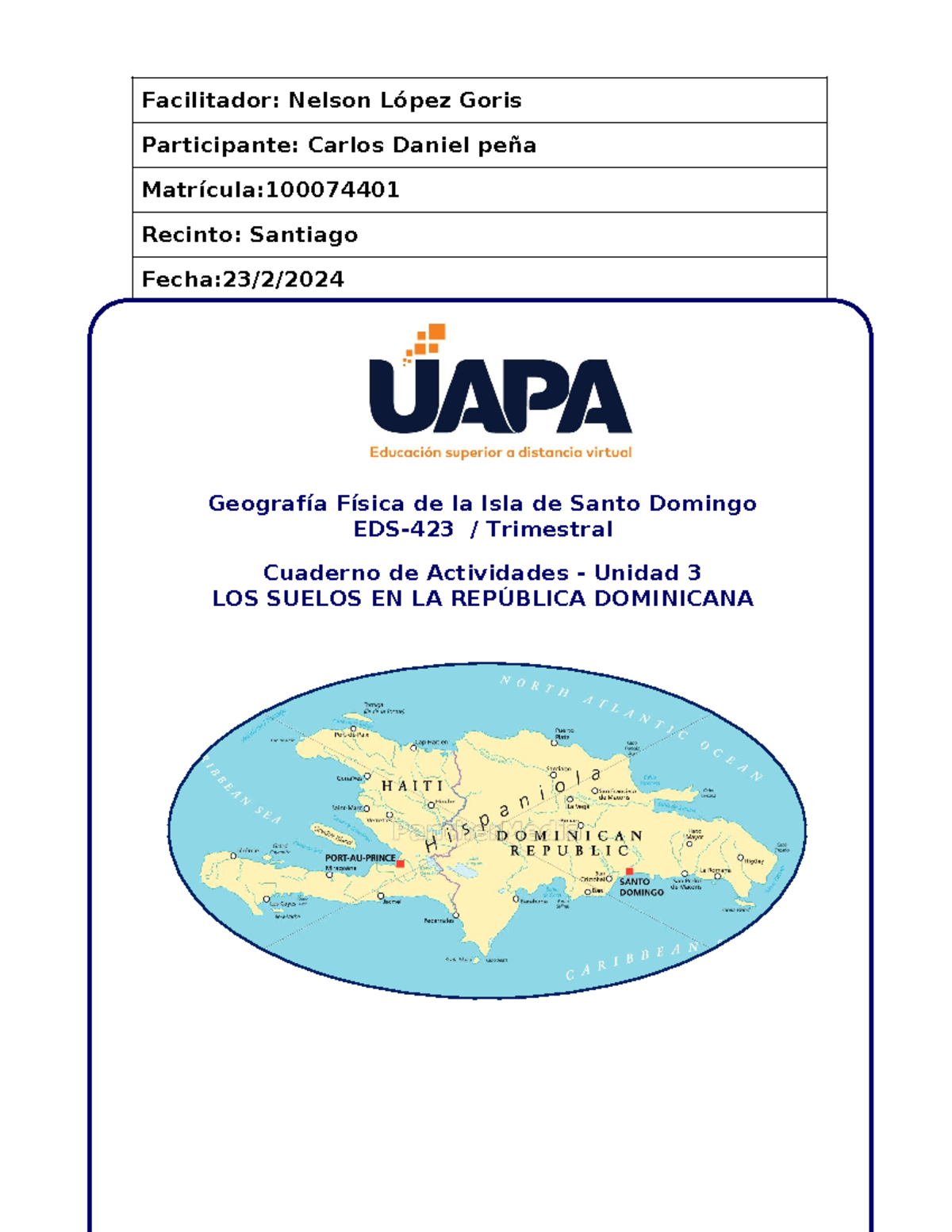 Geografia fisica tarea Unidad 3 - Facilitador: Nelson López Goris ...