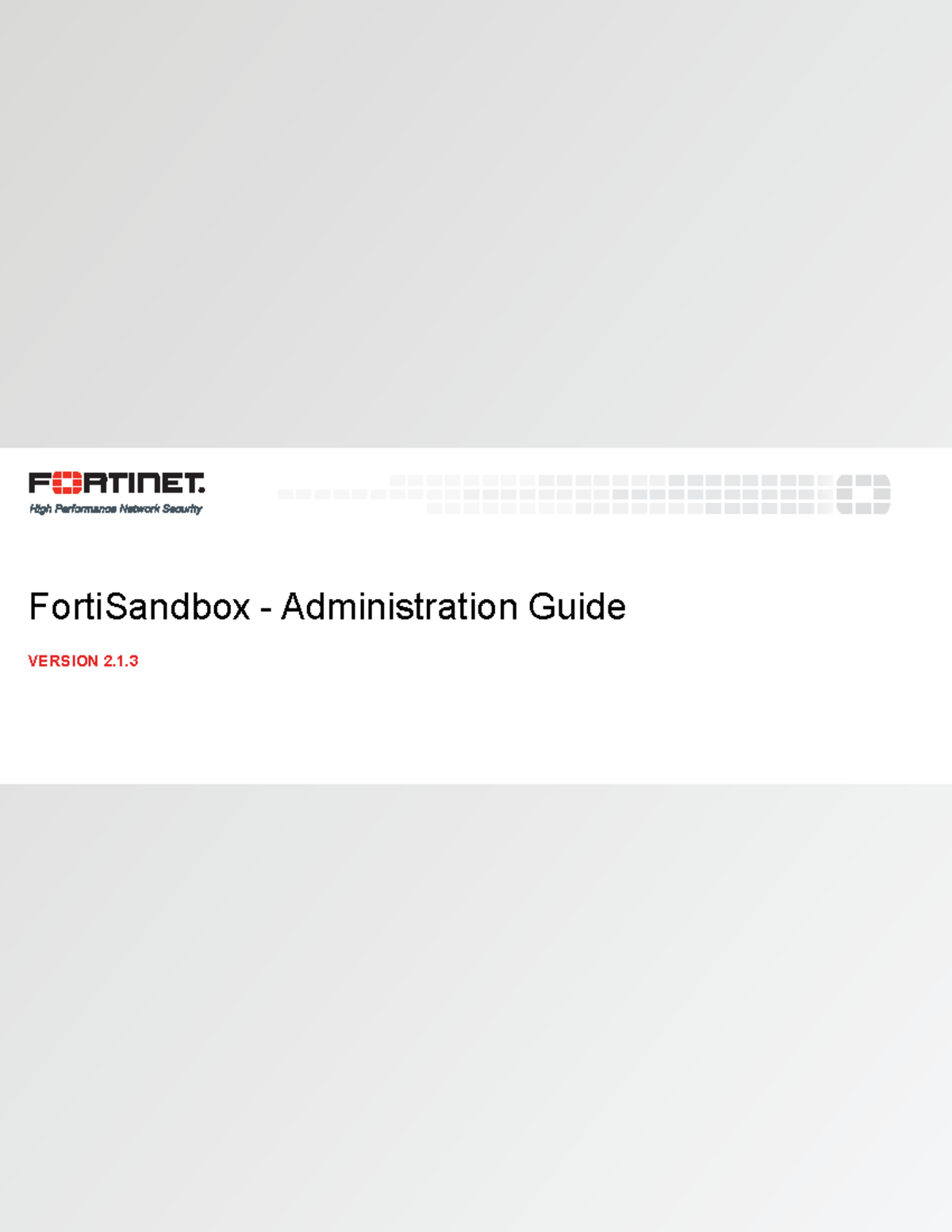 Fortisandbox-v2 - Guía de administración de Fortisandbox vrs. 2.1.3 ...