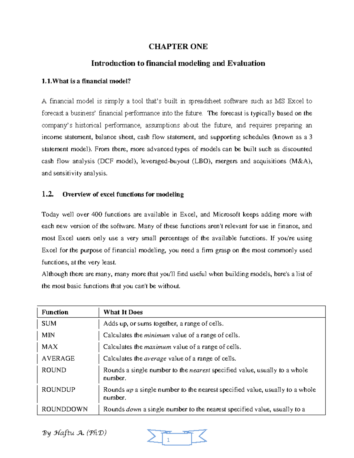 Chapter 1 Financial Modeling - By Haftu A. (PhD) CHAPTER ONE Introduction to financial modeling ...