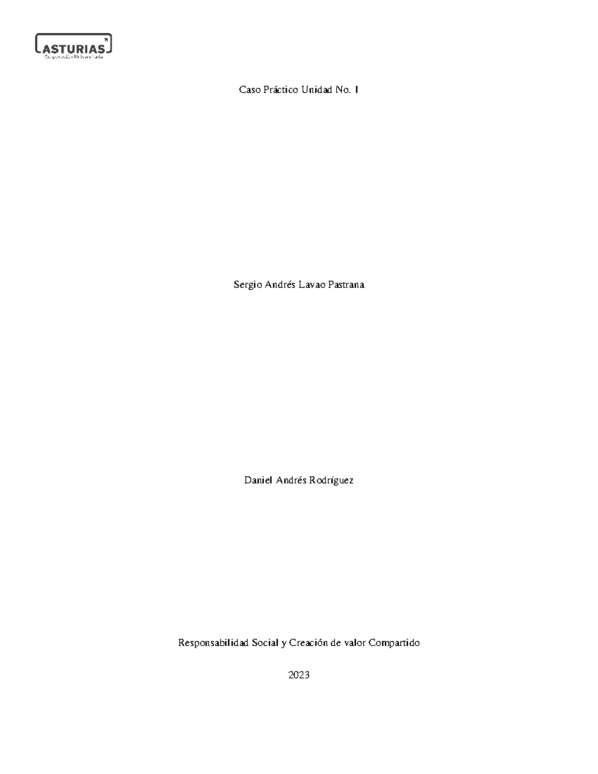 Caso práctico Unidad No. 1 Sergio Lavao - Caso Práctico Unidad No. 1 Sergio Andrés Lavao ...