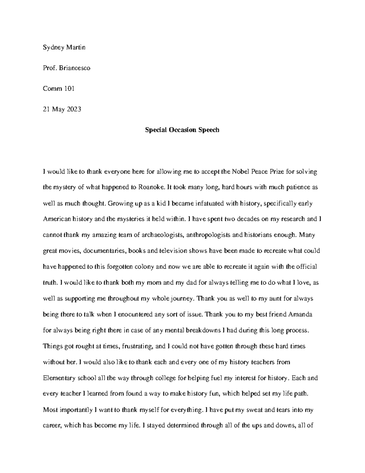 COMM 101 Special Occasion Speech - Sydney Martin Prof. Briancesco Comm ...