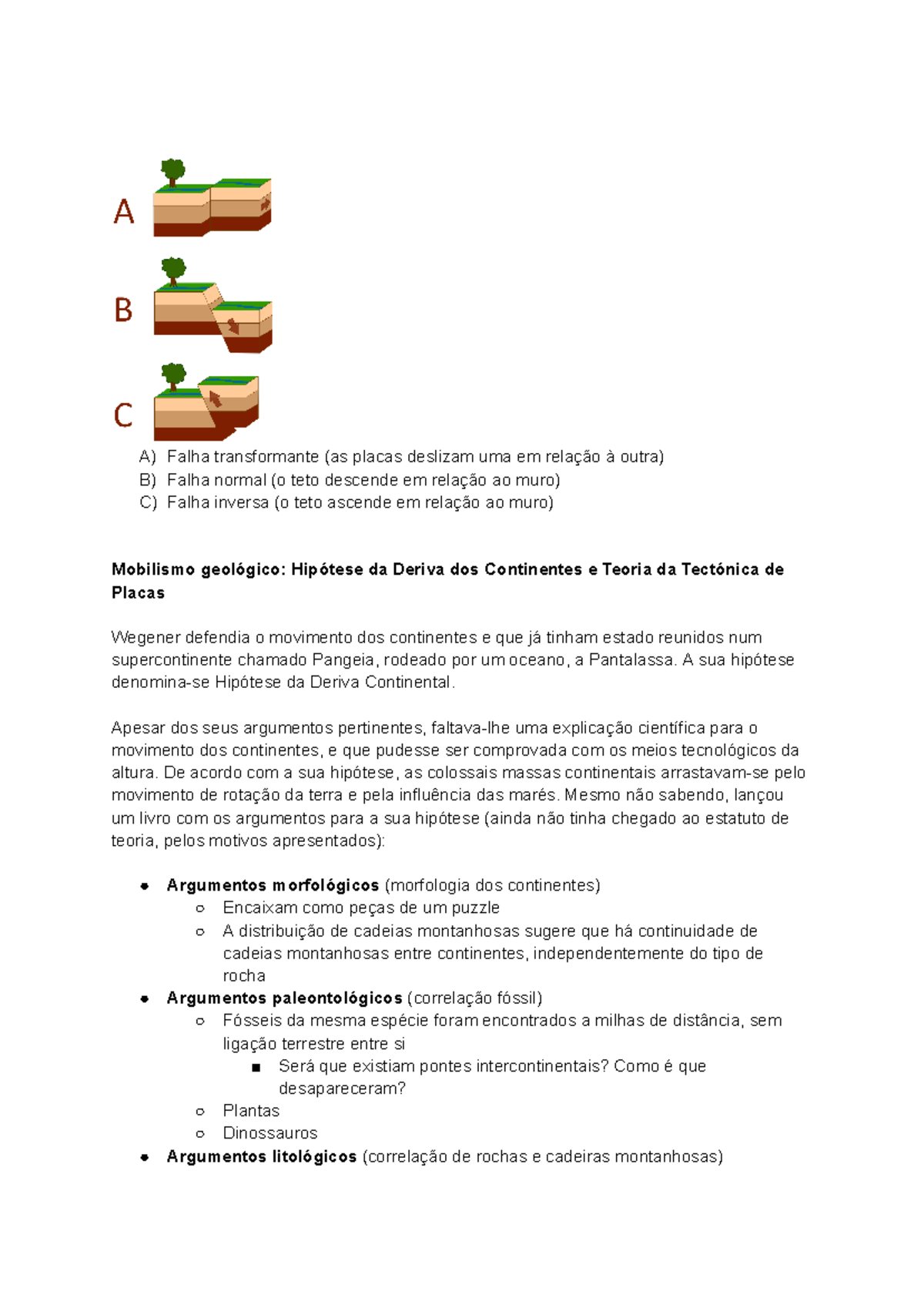 Tectónica de placas - A) Falha transformante (as placas deslizam uma em ...