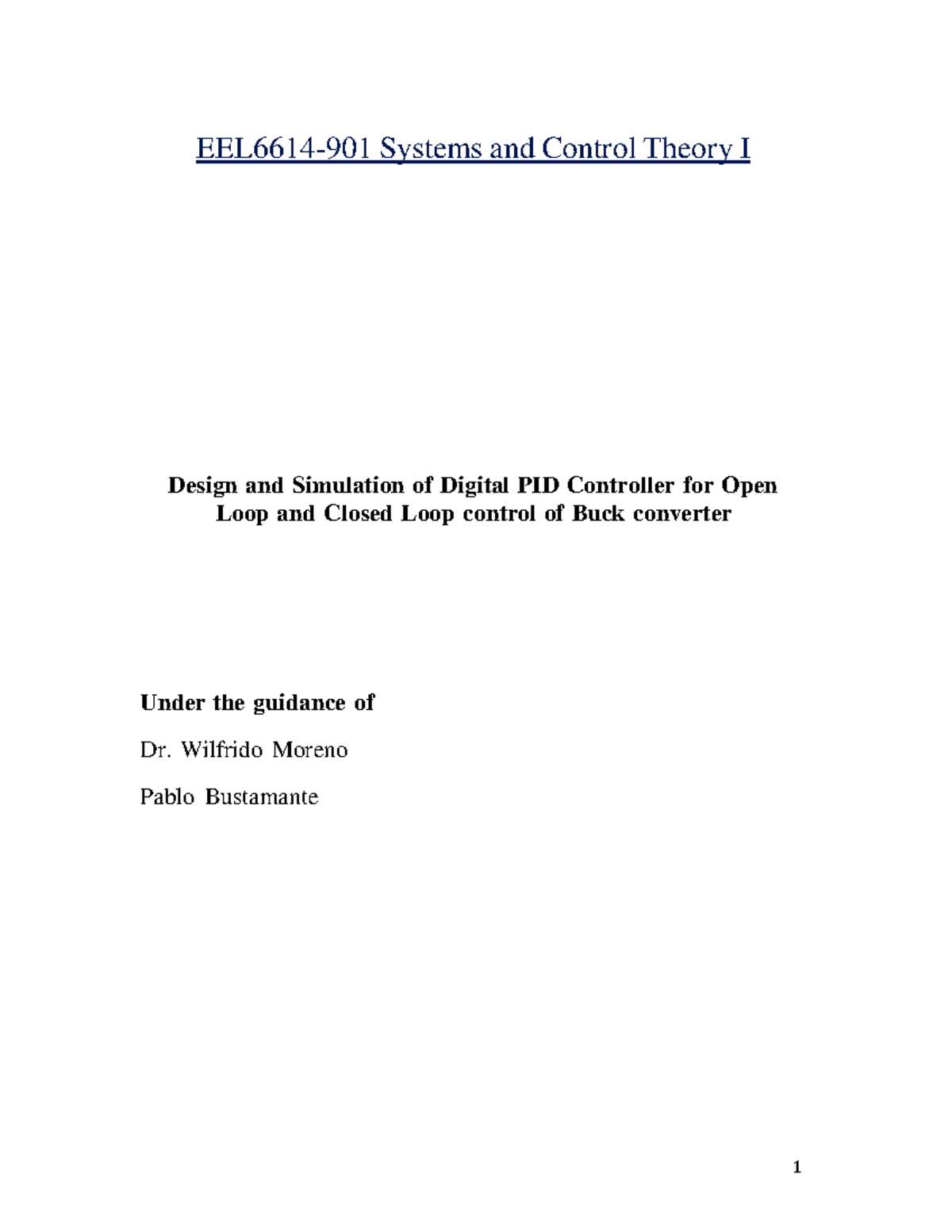 Report - Warning: TT: undefined function: 32 EEL6614- 901 Systems and Control Theory I Design ...
