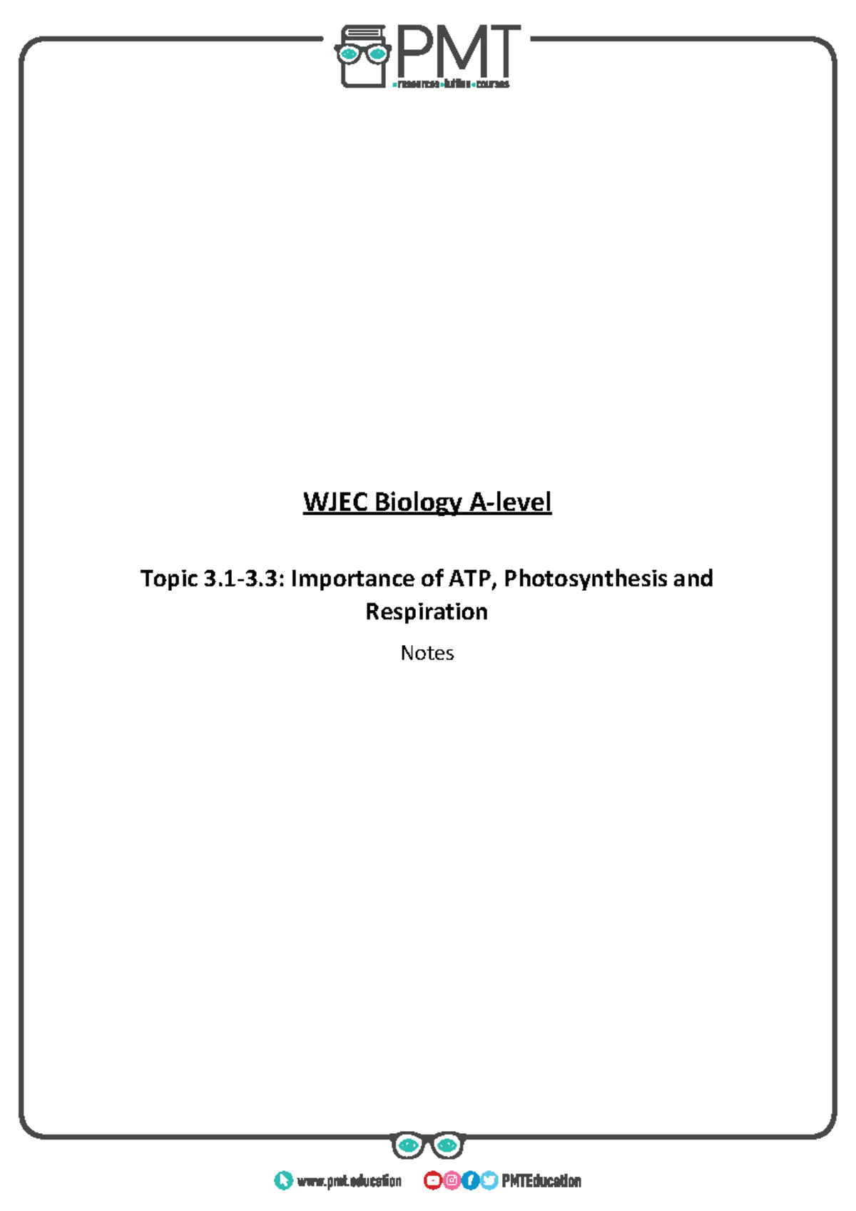 3.1, 3.2 and 3.3. ATP, photosynthesis and respiration - WJEC Biology A ...
