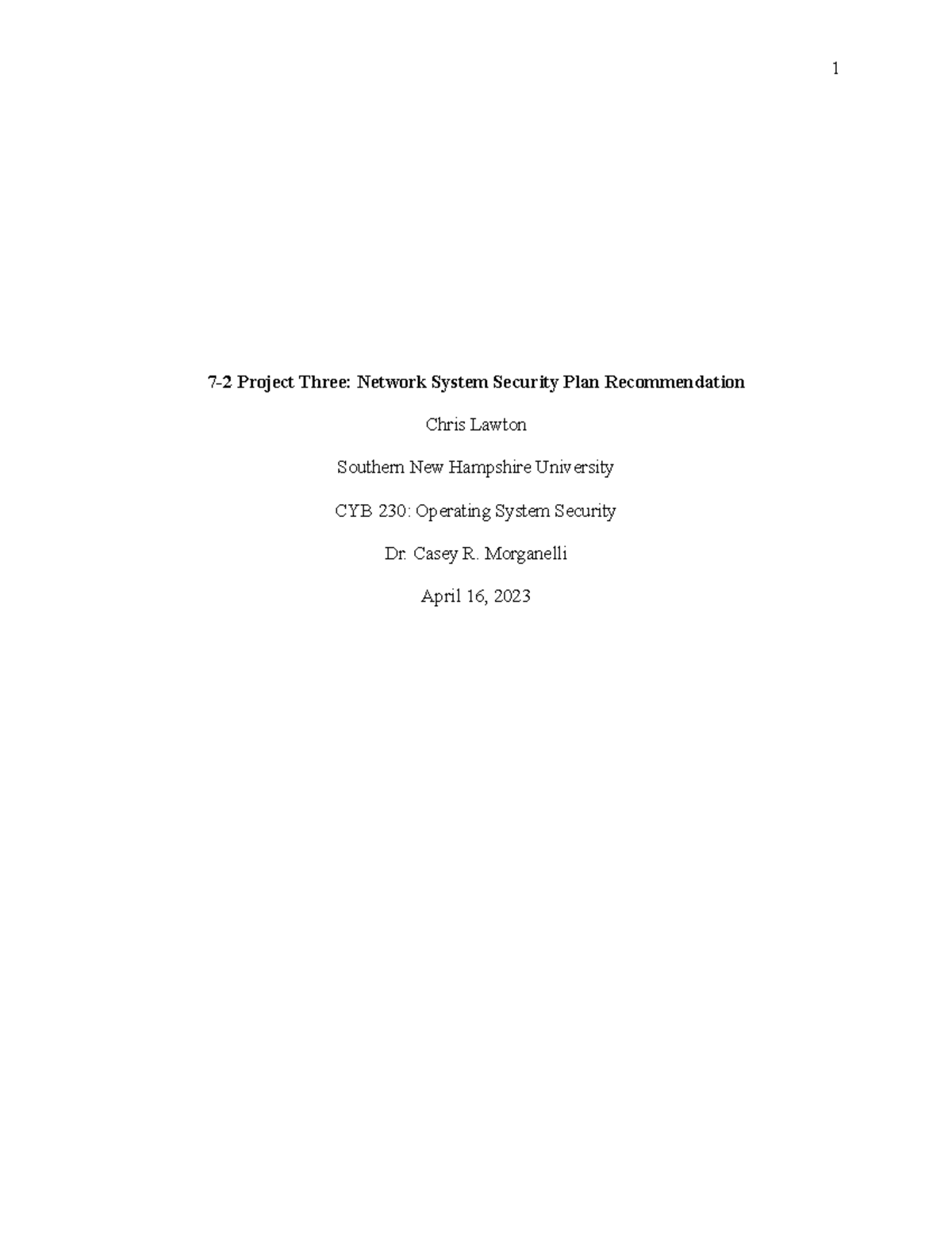 CYB 230 7-2 Project Three - Network System Security Plan Recommendation ...