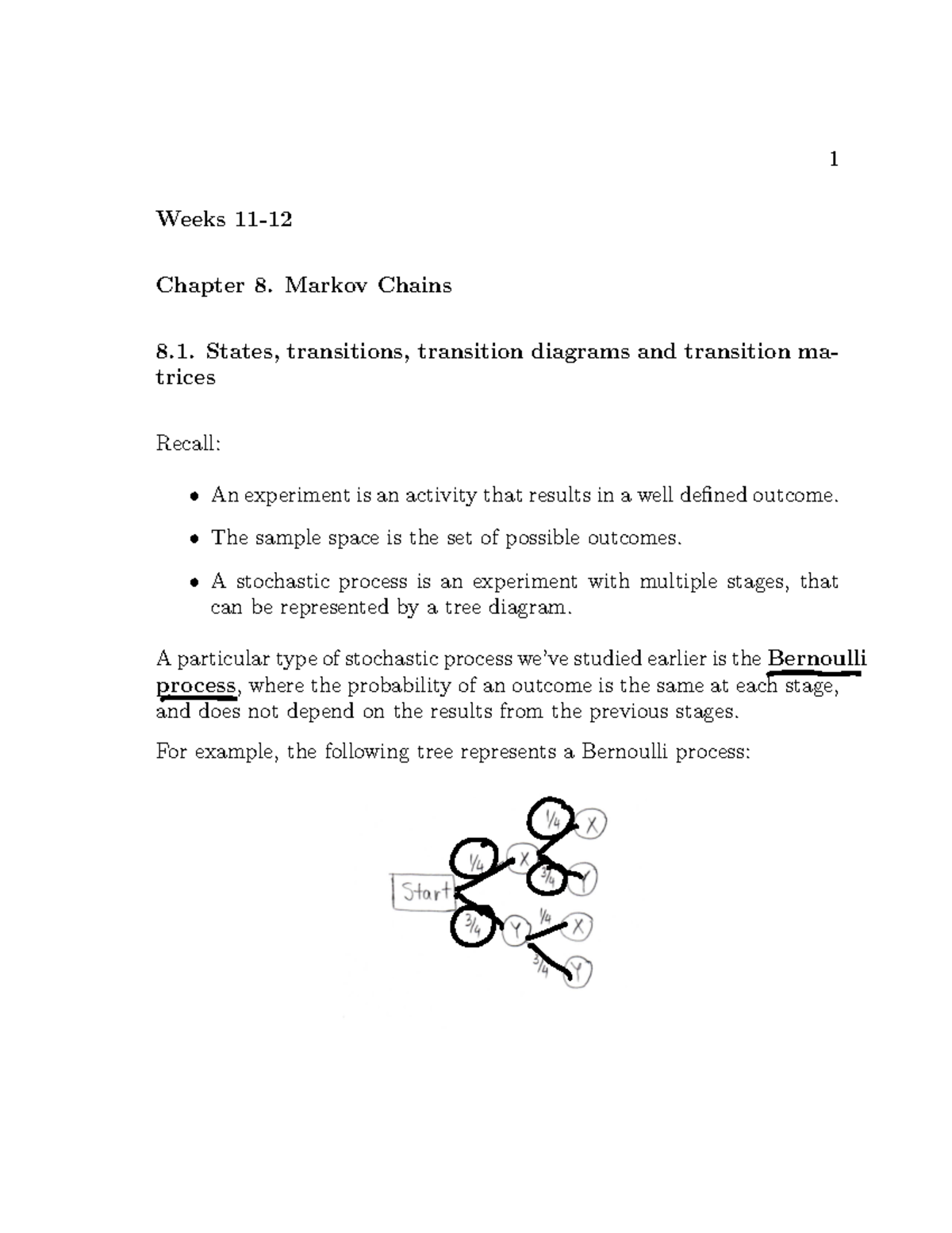 Weeks 11-12-filled in - Weeks 11- Chapter 8. Markov Chains States ...