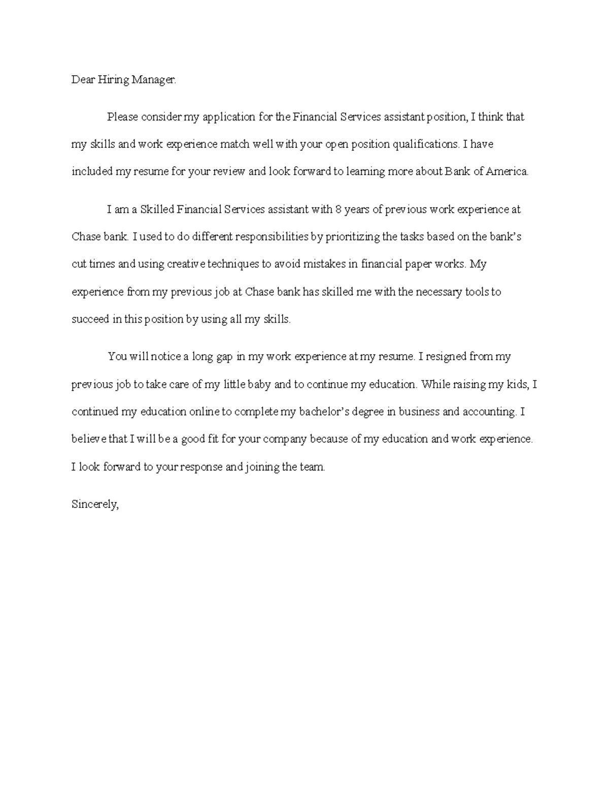 Cover letter - Dear Hiring Manager. Please consider my application for ...