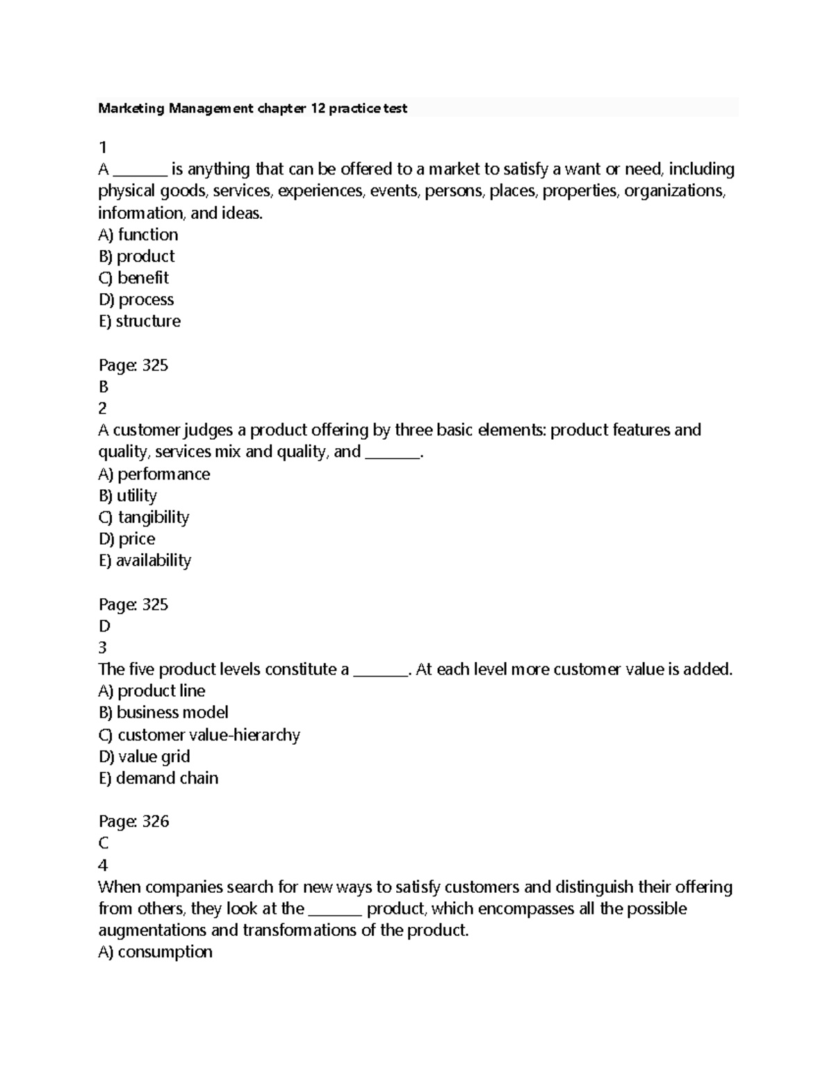 Marketing Management chapter 12 practice test - A) function B) product ...