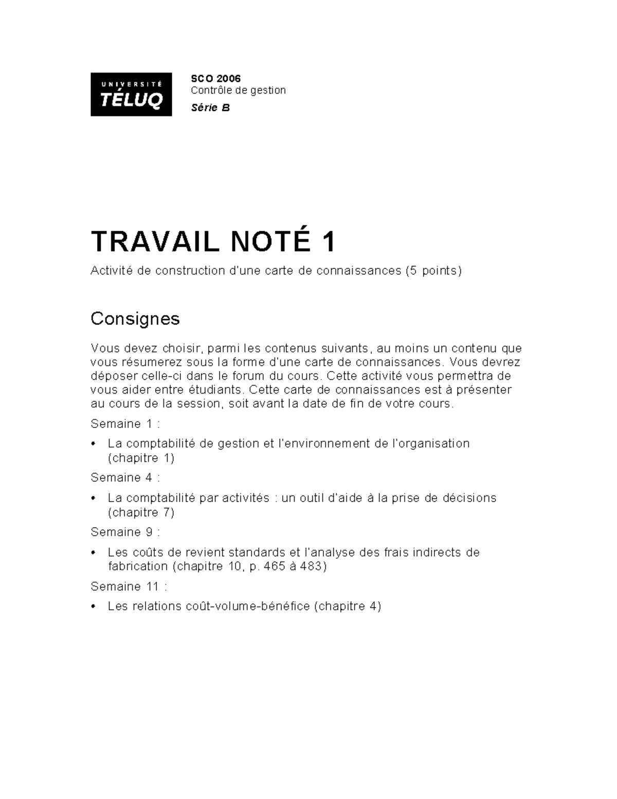 SCO 2006 travail note 1B - SCO 2006 Contrôle de gestion Série B TRAVAIL ...