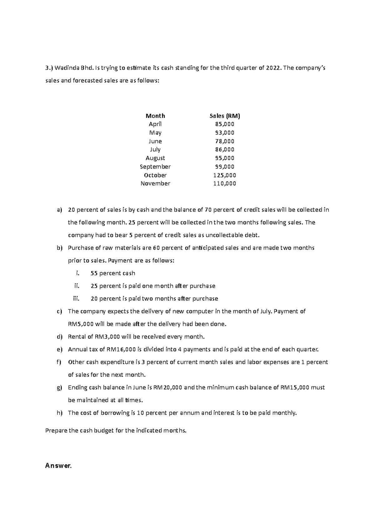 Fin242 assignment - its an example - 3.) Wadinda Bhd. Is trying to ...