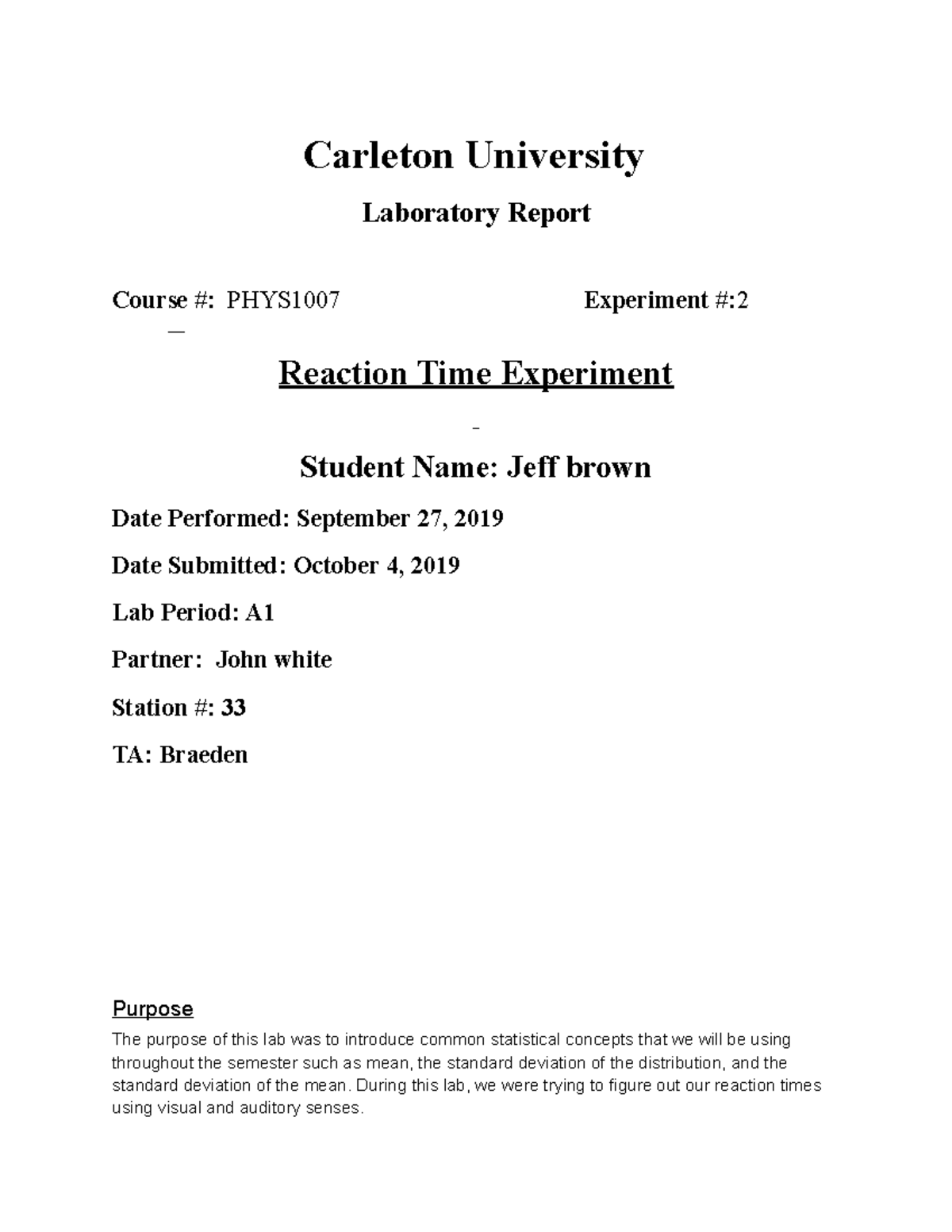 Physics Lab 1 Reaction Time - Carleton University Laboratory Report Course #: PHYS1007 ...