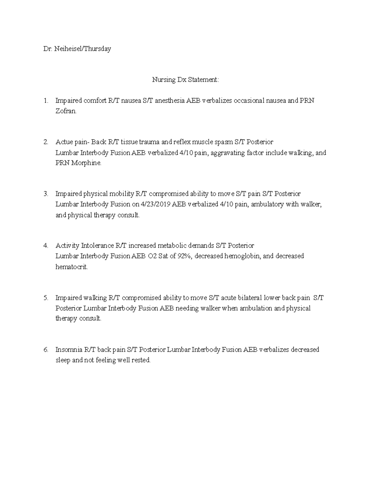 Nursing Dx week 6 - susan randoll as professor - Dr. Neiheisel/Thursday ...