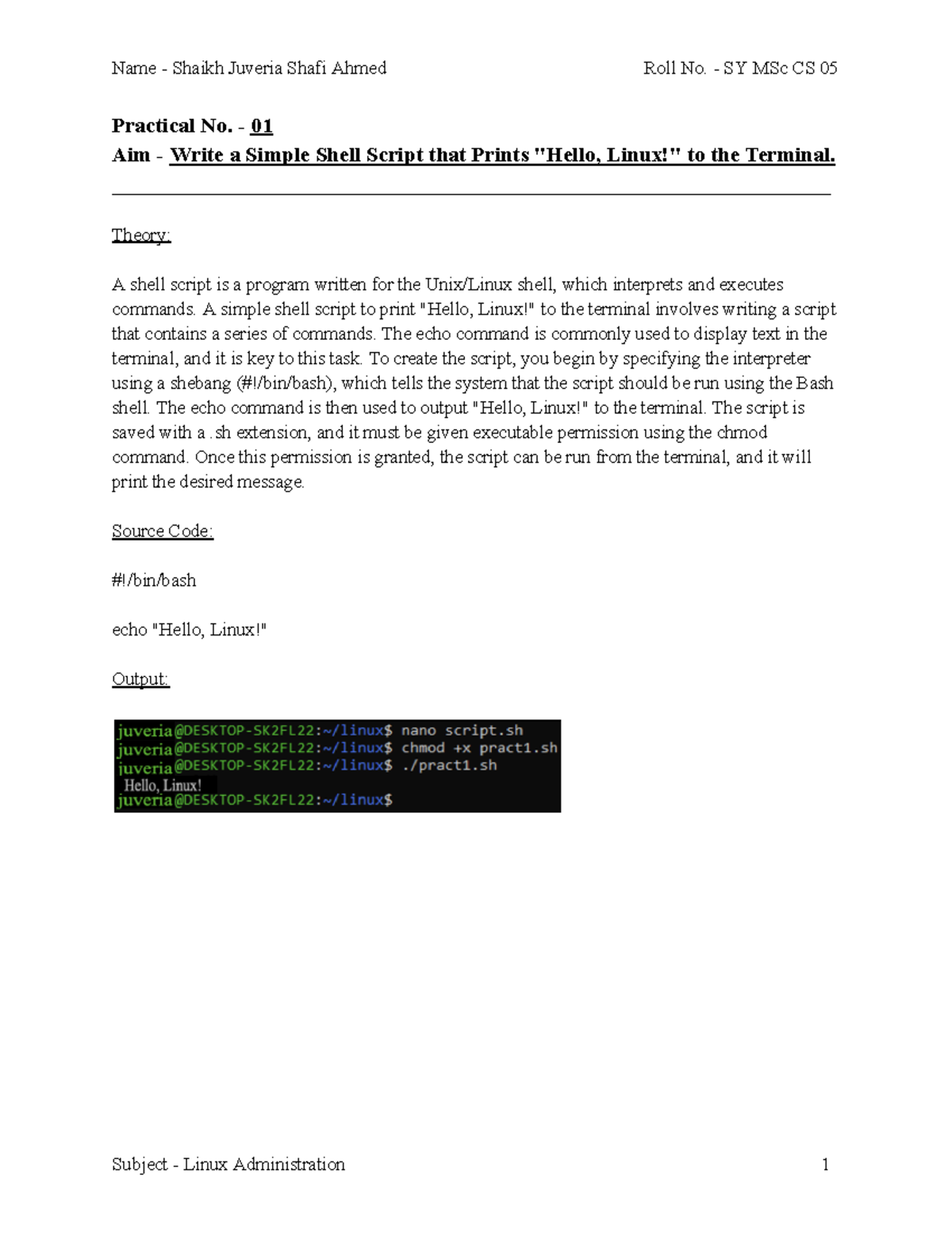 Linux Administration - Practical No. - 01 Aim - Write a Simple Shell ...