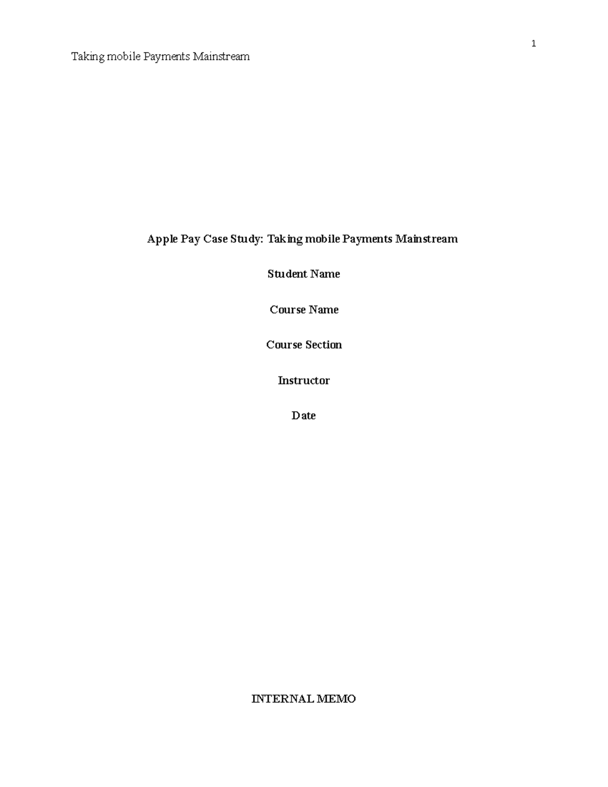 3126 memo & report - aaa - Taking mobile Payments Mainstream Apple Pay ...